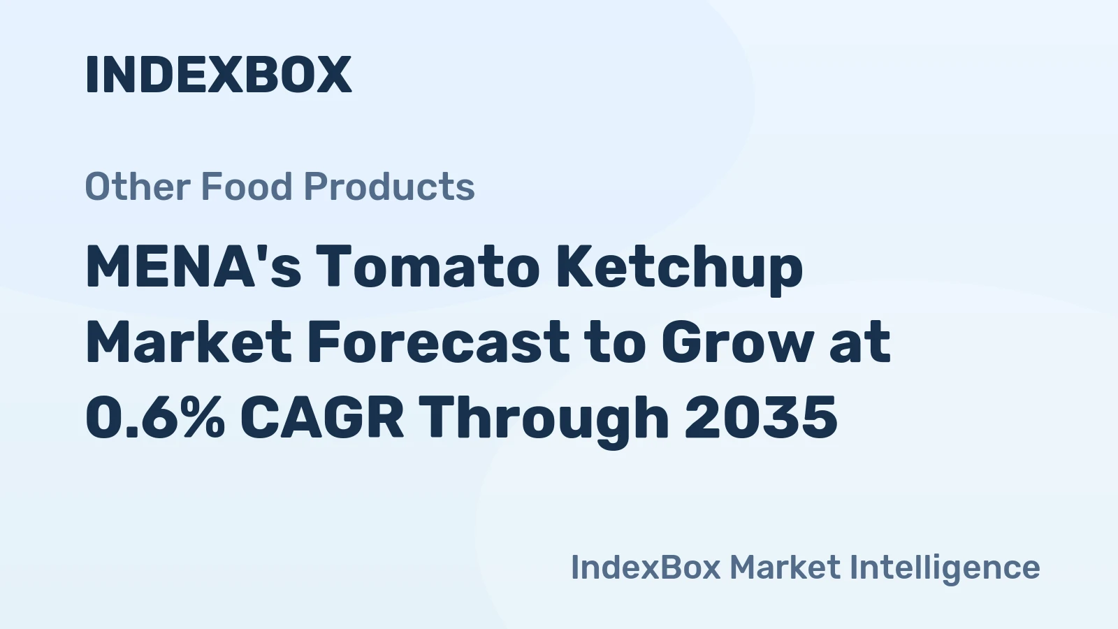 MENA's Tomato Ketchup Market Forecast to Grow at 0.6% CAGR Through 2035