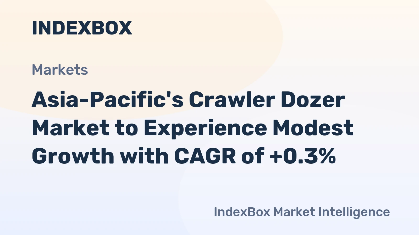 Asia-Pacific's Crawler Dozer Market to Experience Modest Growth with CAGR of +0.3%