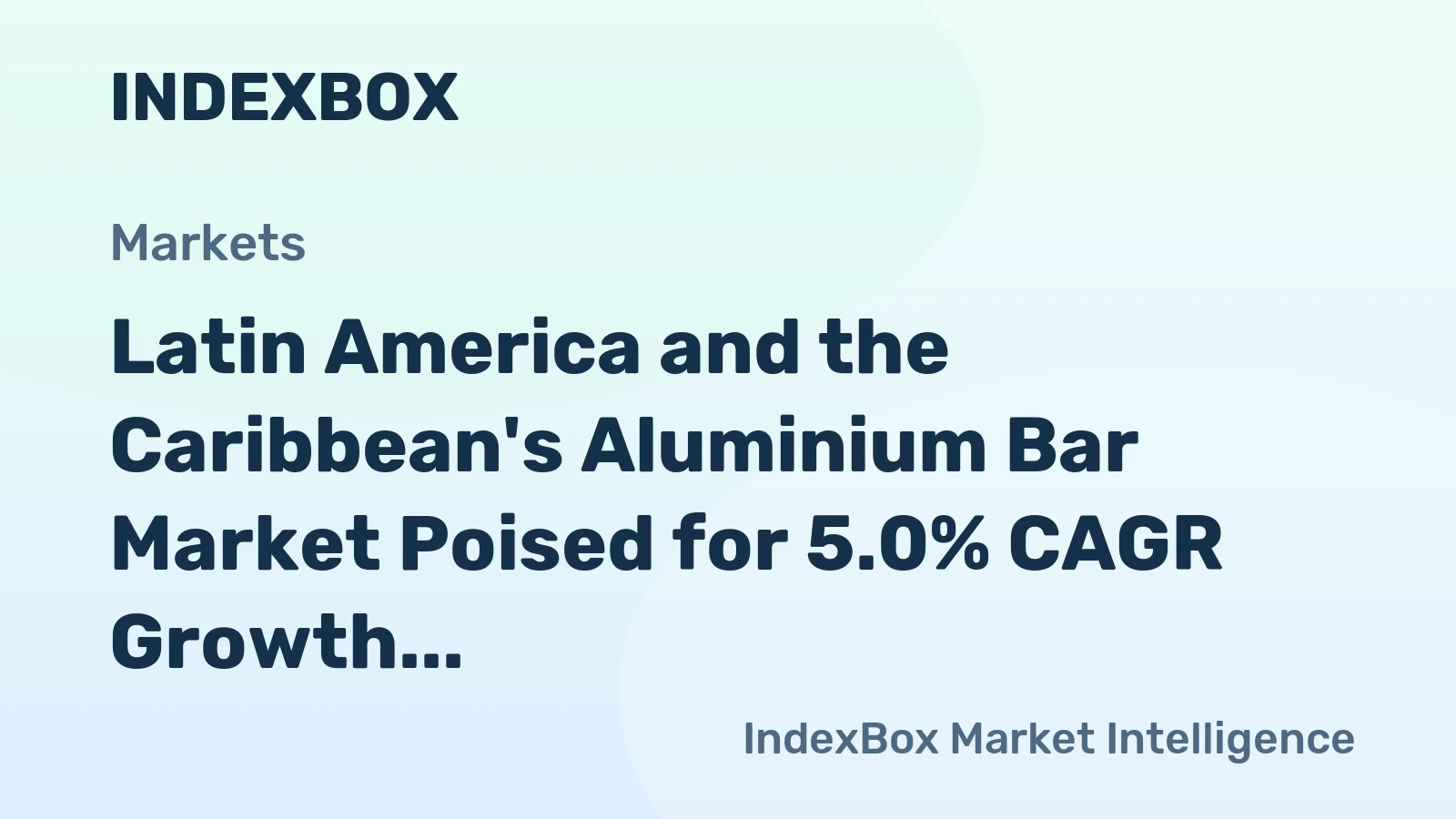 Latin America and the Caribbean's Aluminium Bar Market Poised for 5.0% CAGR Growth Through 2035
