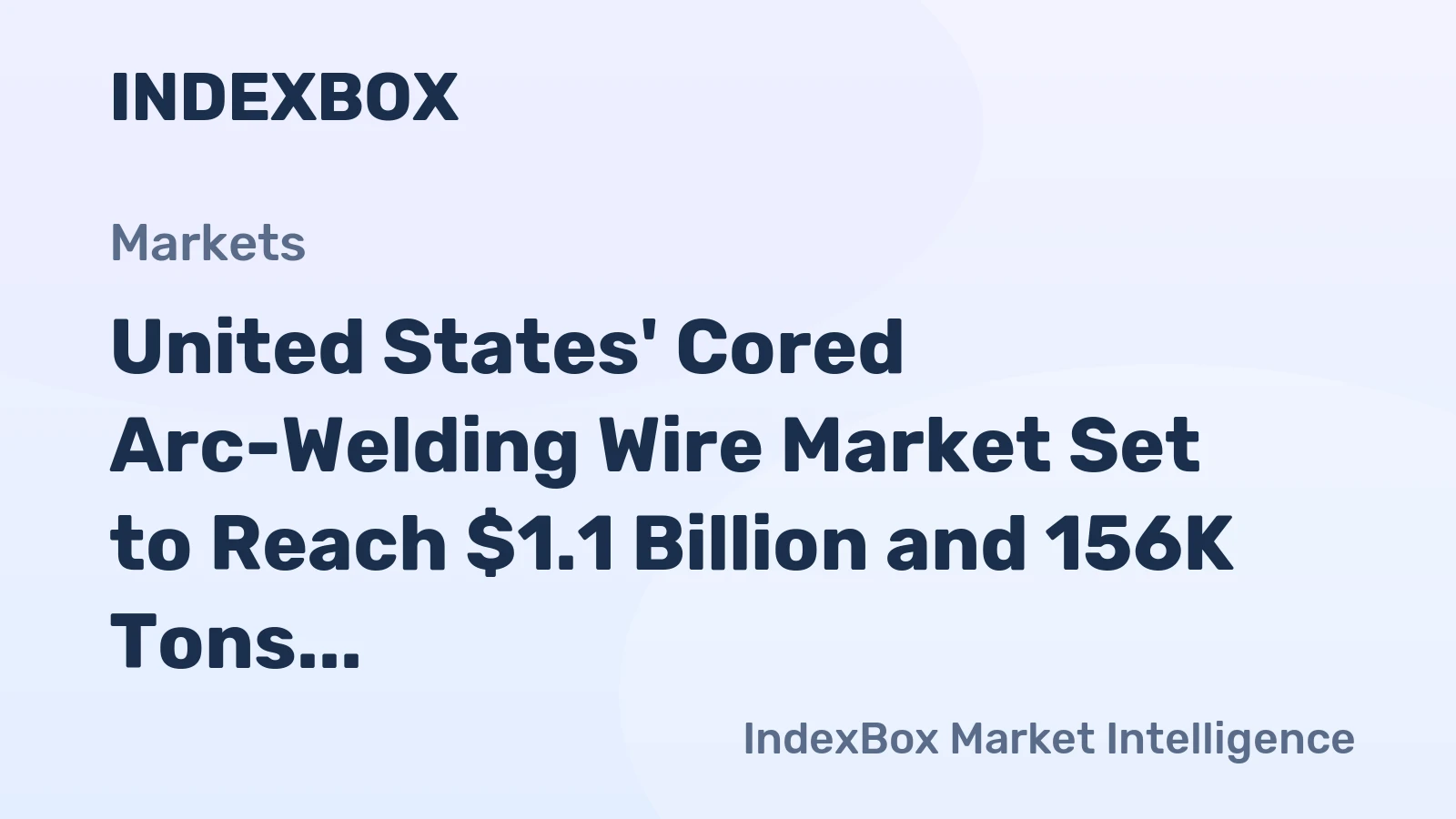 United States' Cored Arc-Welding Wire Market Set to Reach $1.1 Billion and 156K Tons by 2035