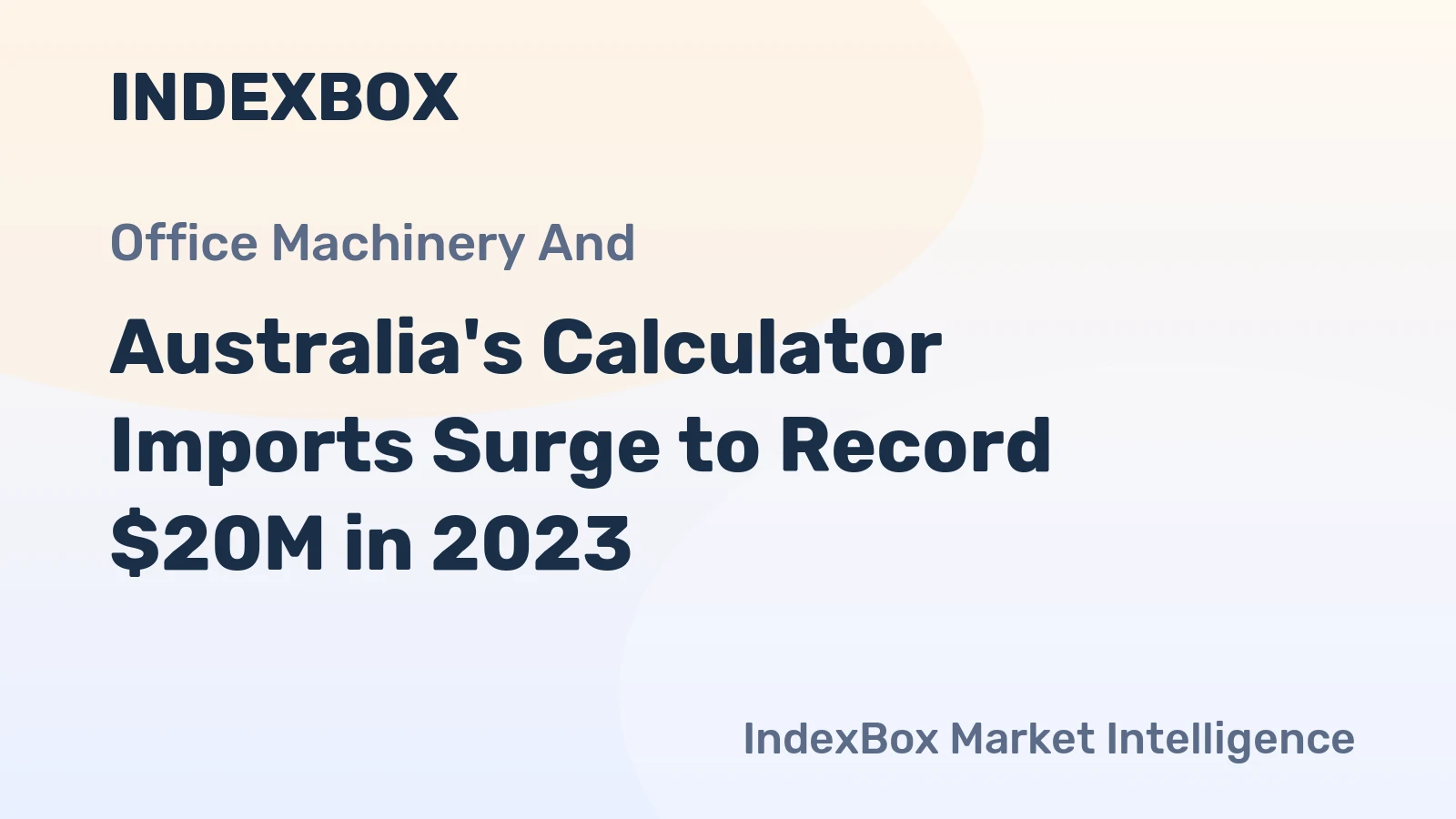 Australia's Calculator Imports Surge to Record $20M in 2023