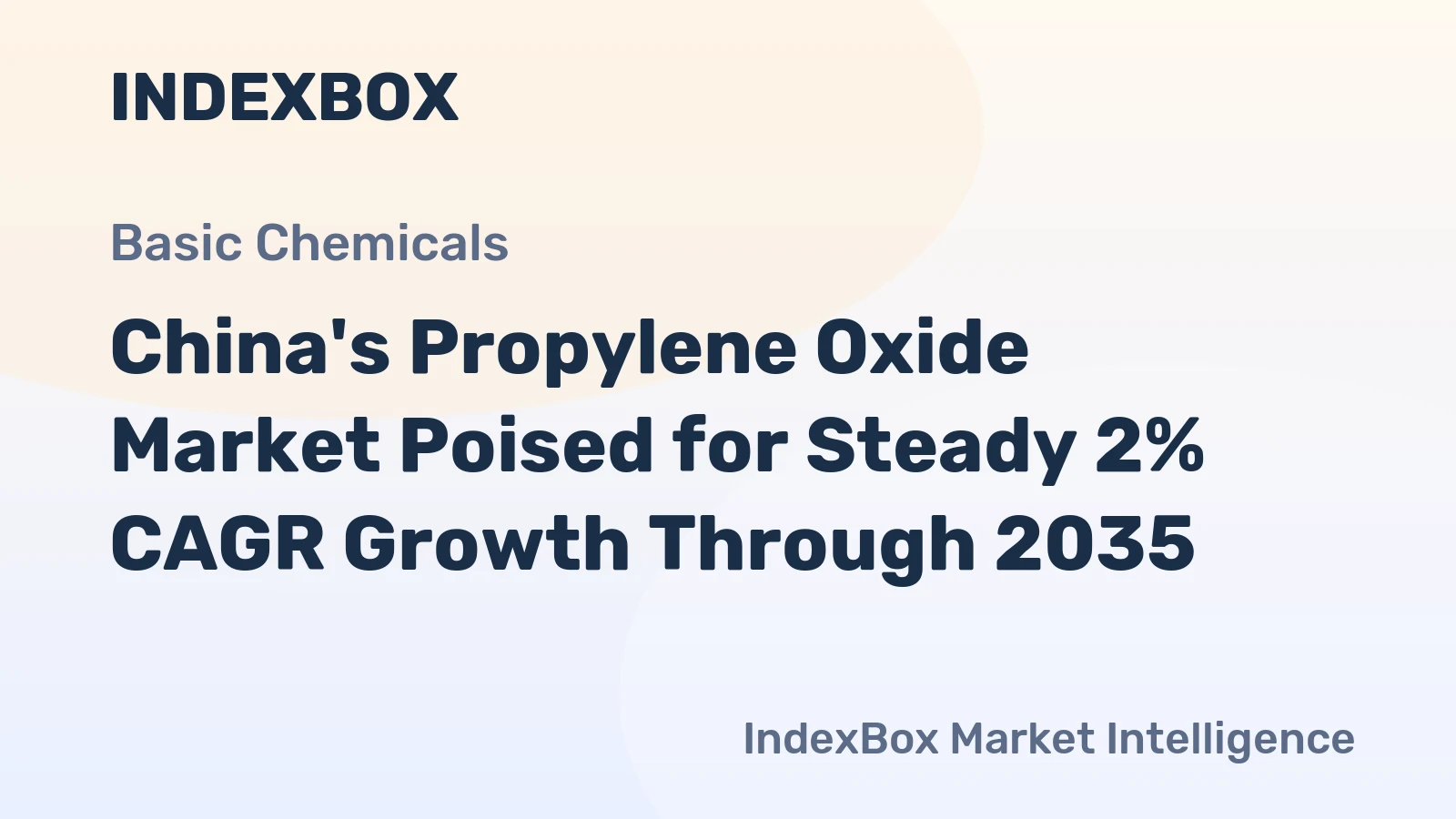 China's Propylene Oxide Market Poised for Steady 2% CAGR Growth Through 2035