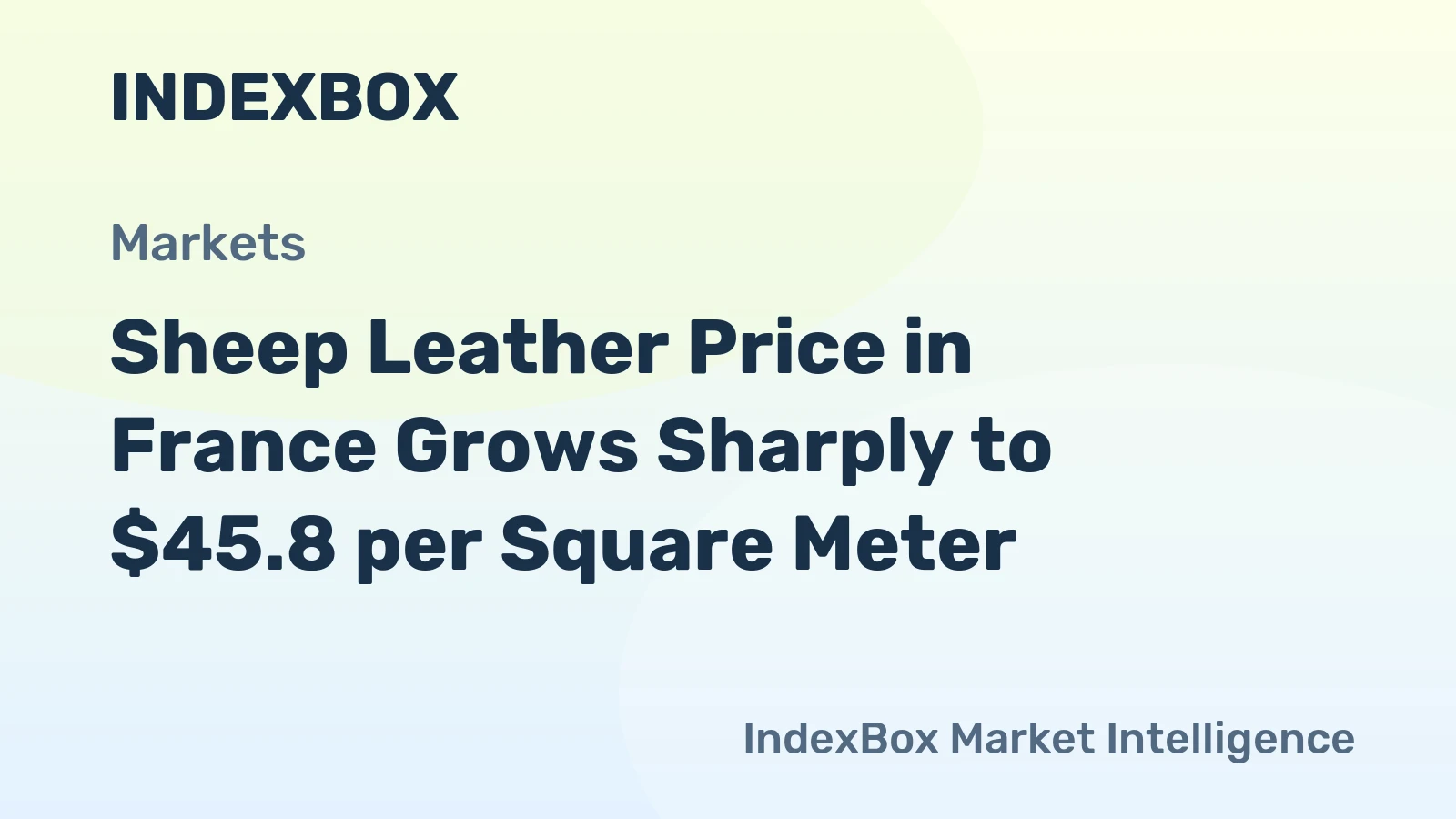 Sheep Leather Price in France Grows Sharply to $45.8 per Square Meter