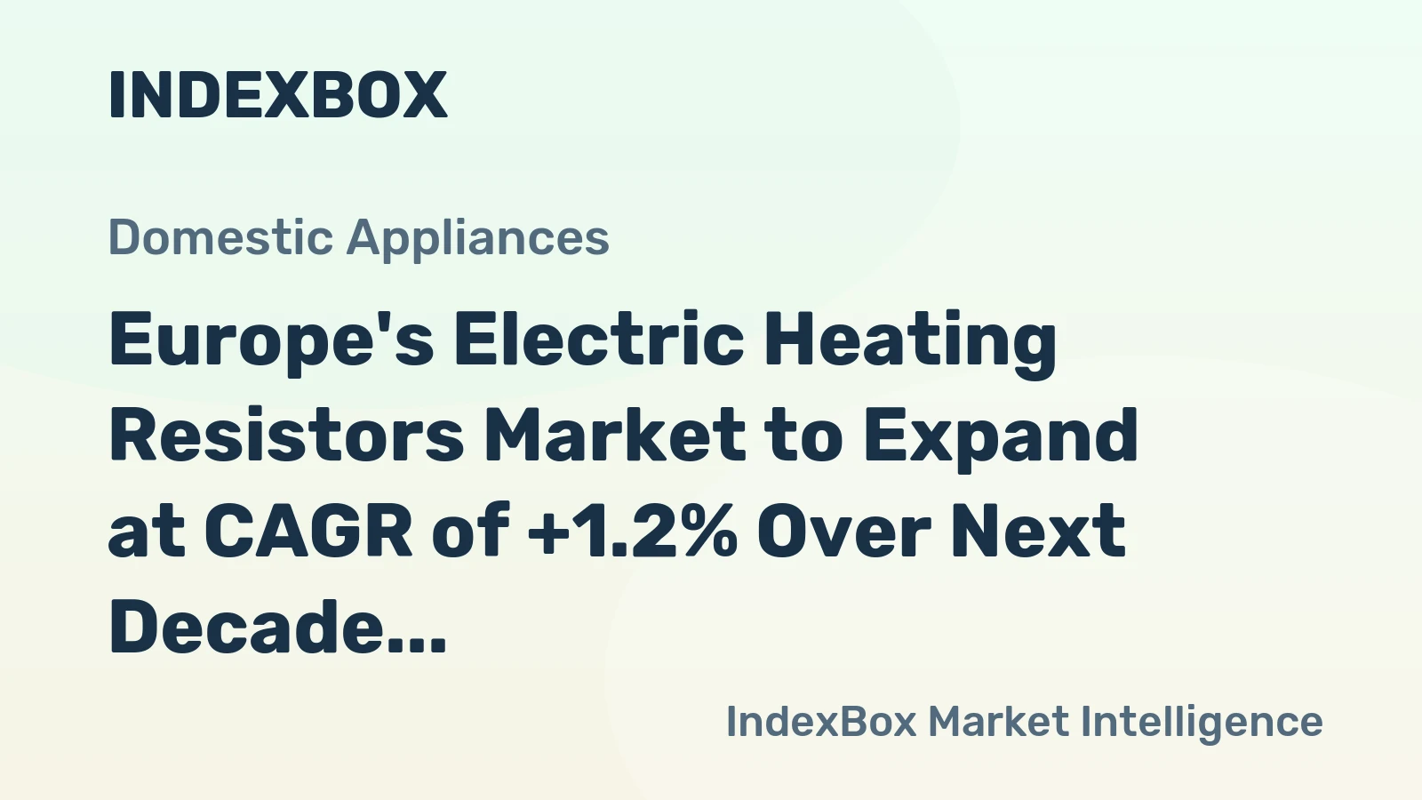 Europe's Electric Heating Resistors Market to Expand at CAGR of +1.2% Over Next Decade