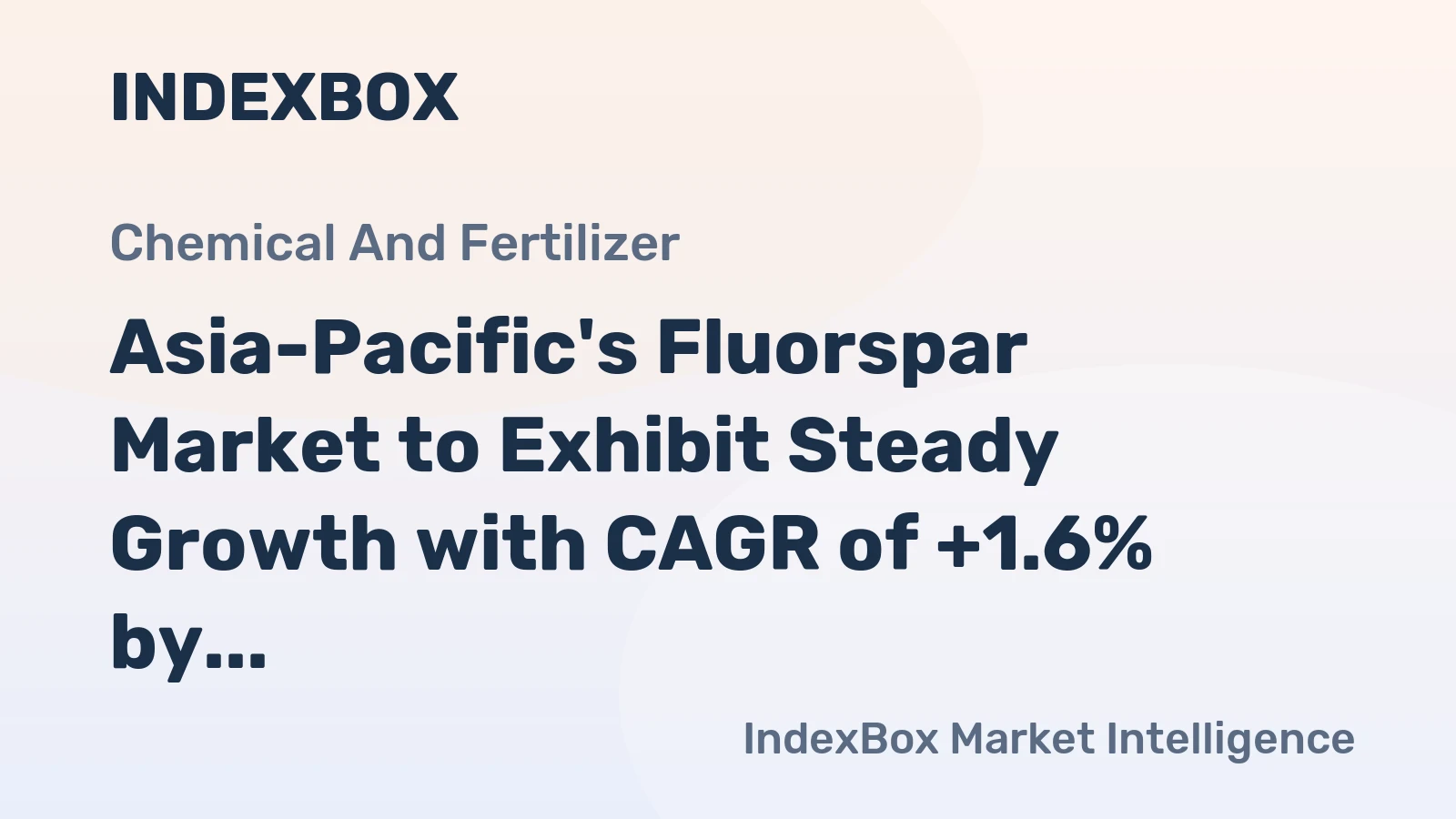 Asia-Pacific's Fluorspar Market to Exhibit Steady Growth with CAGR of +1.6% by 2035
