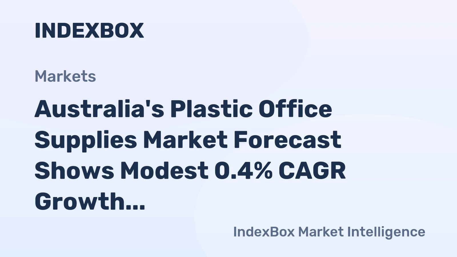 Australia's Plastic Office Supplies Market Forecast Shows Modest 0.4% CAGR Growth Through 2035