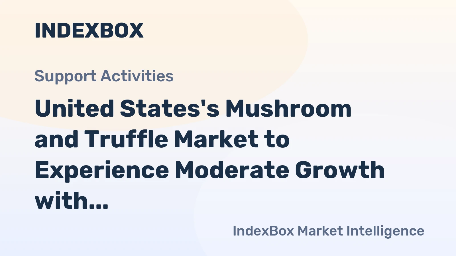 United States's Mushroom and Truffle Market to Experience Moderate Growth with +1.3% CAGR