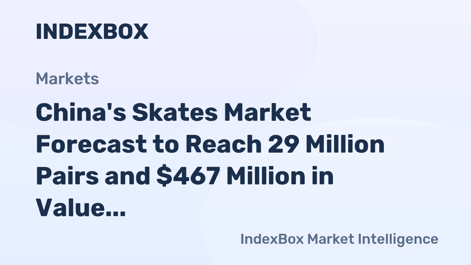 China's Skates Market Forecast to Reach 29 Million Pairs and $467 Million in Value by 2035