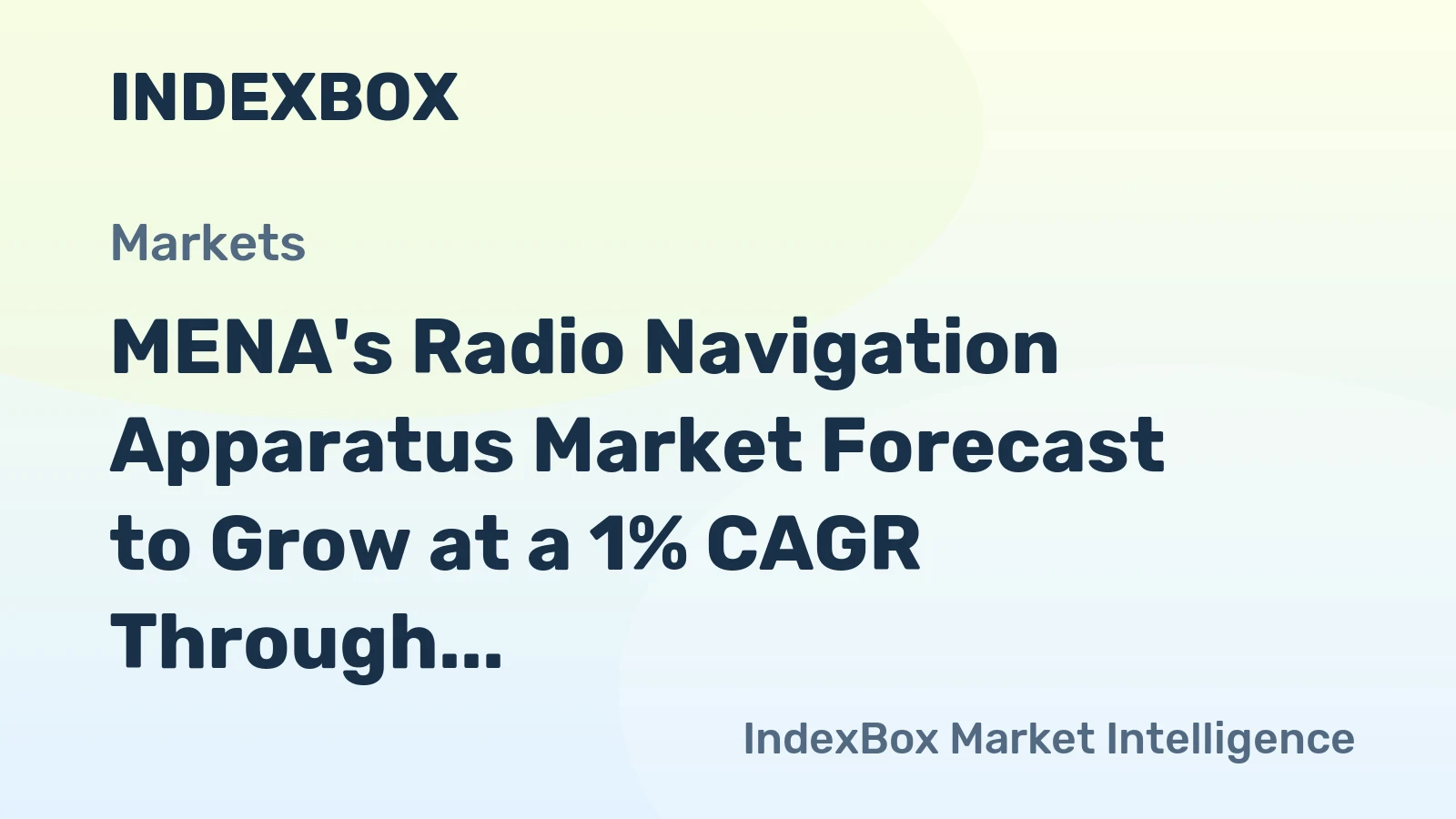 MENA's Radio Navigation Apparatus Market Forecast to Grow at a 1% CAGR Through 2035