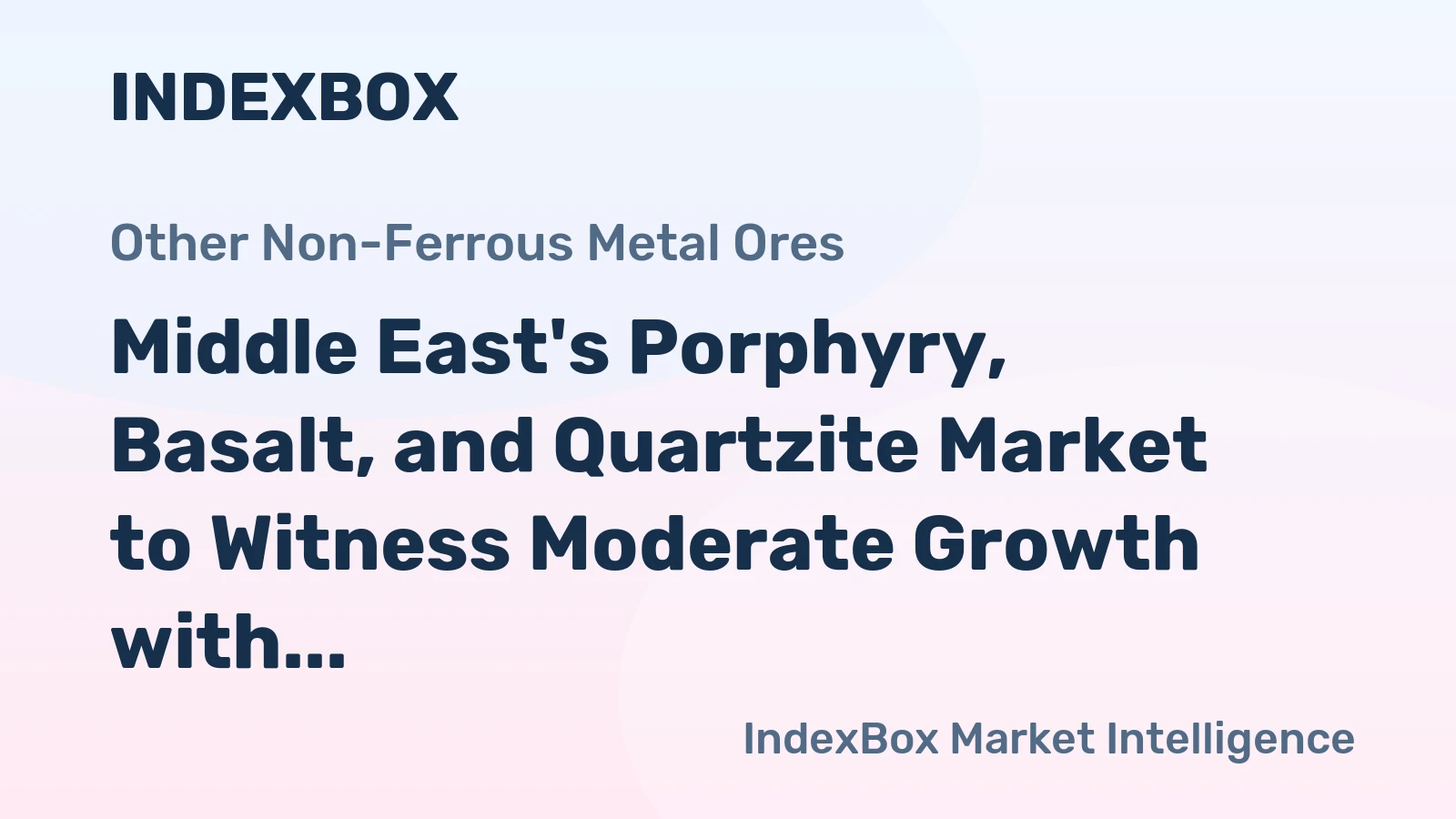 Middle East's Porphyry, Basalt, and Quartzite Market to Witness Moderate Growth with Expected CAGR of +1.2% from 2024 to 2035