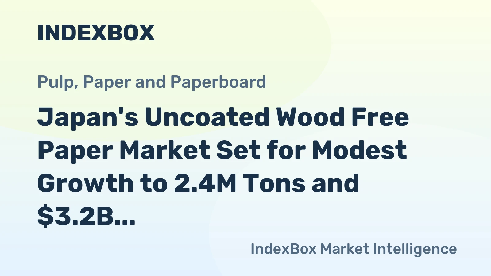 Japan's Uncoated Wood Free Paper Market Set for Modest Growth to 2.4M Tons and $3.2B by 2035