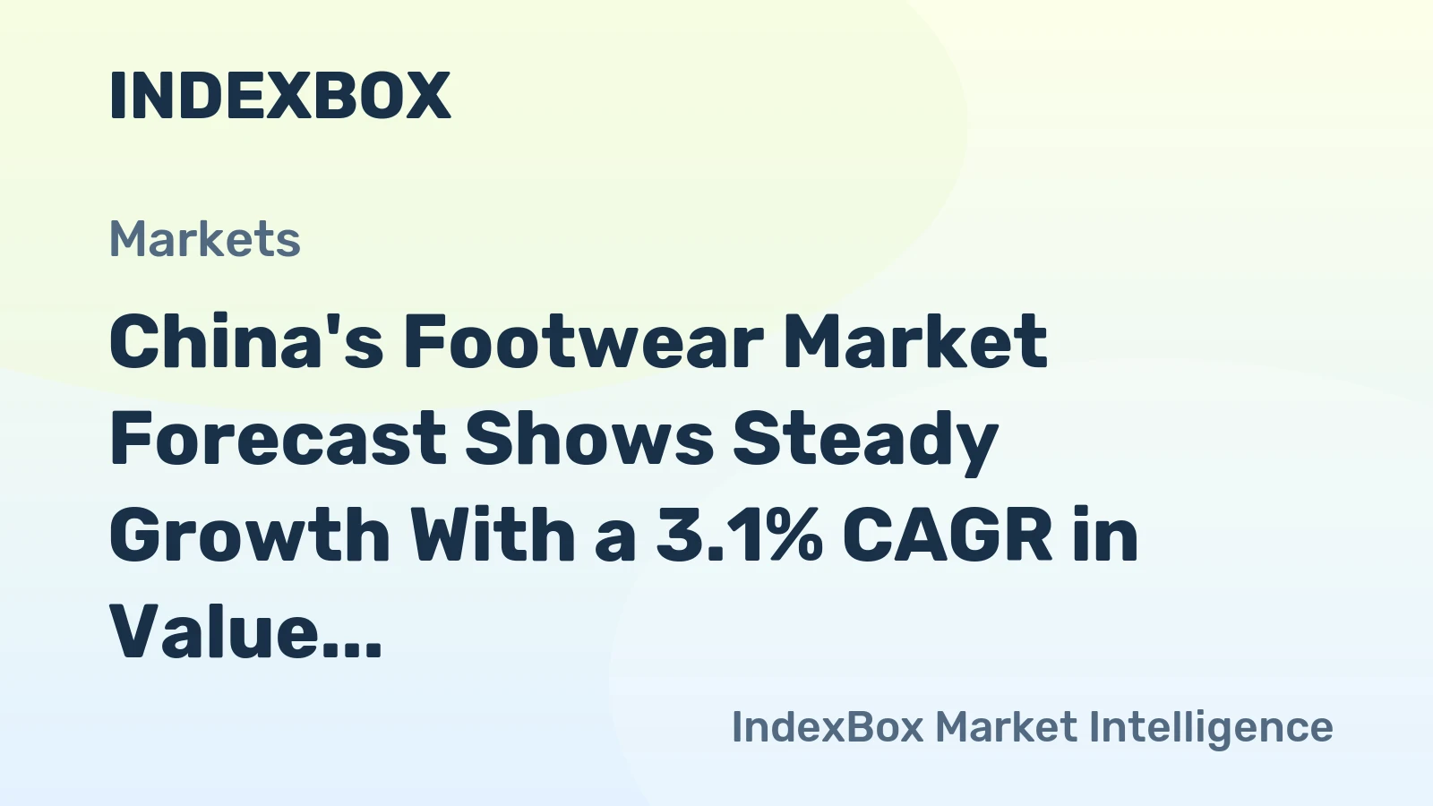 China's Footwear Market Forecast Shows Steady Growth With a 3.1% CAGR in Value Through 2035