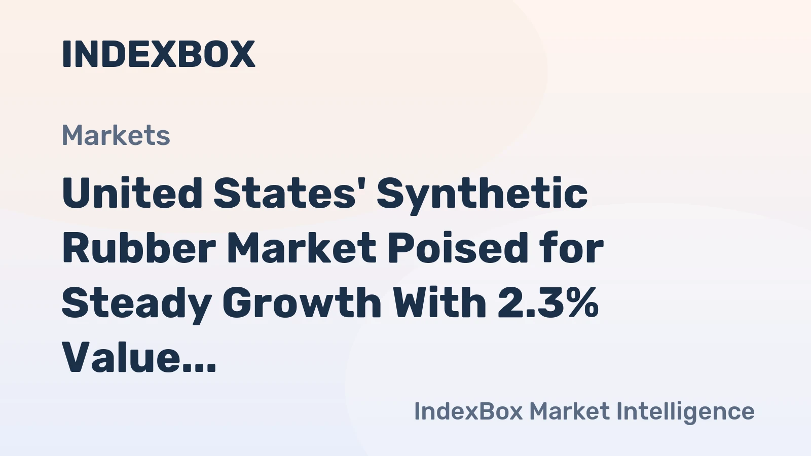United States' Synthetic Rubber Market Poised for Steady Growth With 2.3% Value CAGR Through 2035