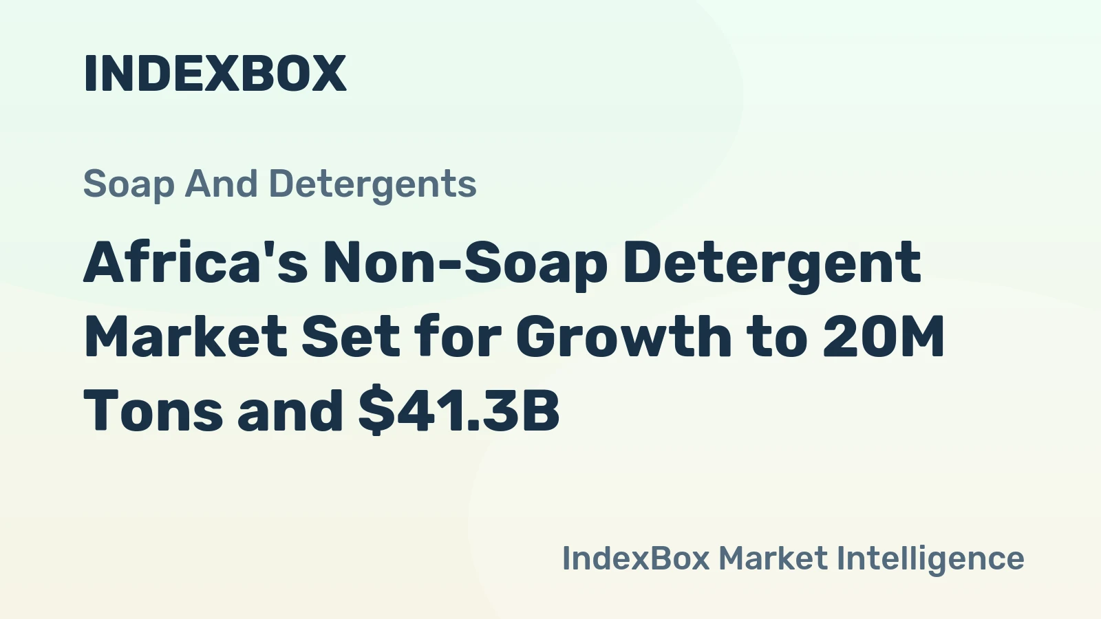 Africa's Non-Soap Detergent Market Set for Growth to 20M Tons and $41.3B