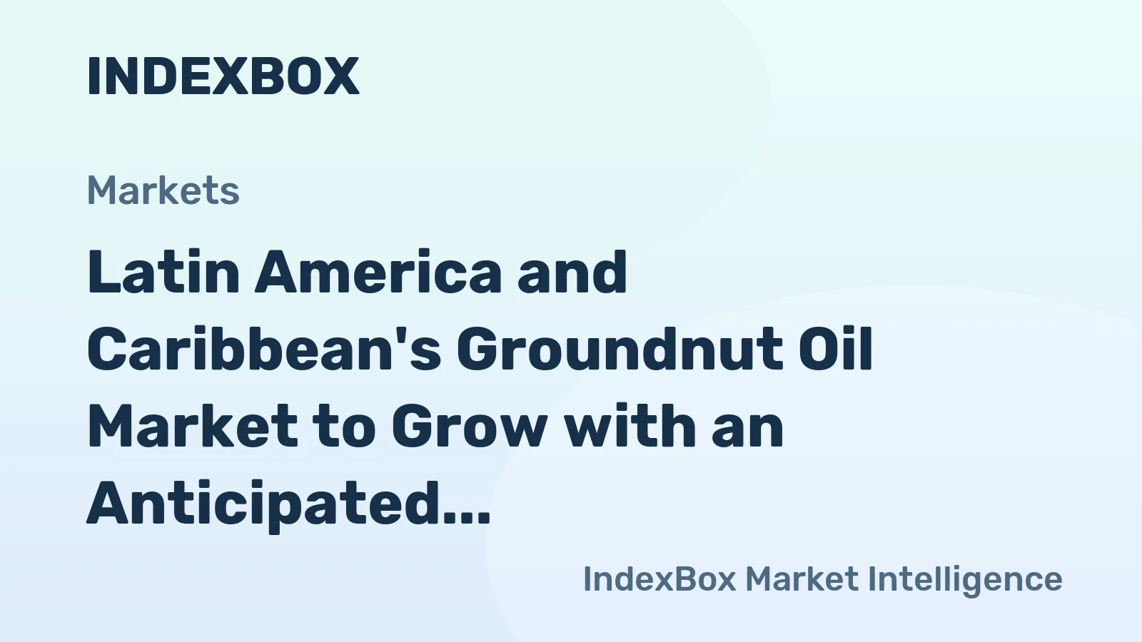 Latin America and Caribbean's Groundnut Oil Market to Grow with an Anticipated CAGR of +2.0% from 2024 to 2035