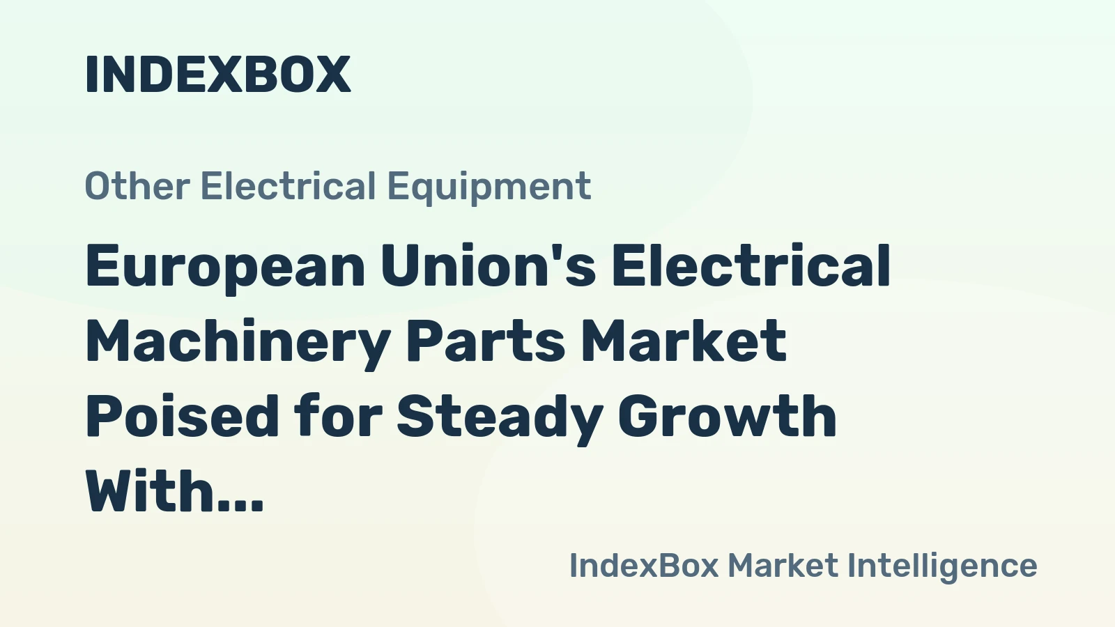European Union's Electrical Machinery Parts Market Poised for Steady Growth With 1.2% CAGR Through 2035