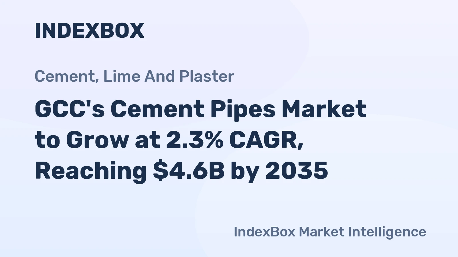 GCC's Cement Pipes Market to Grow at 2.3% CAGR, Reaching $4.6B by 2035