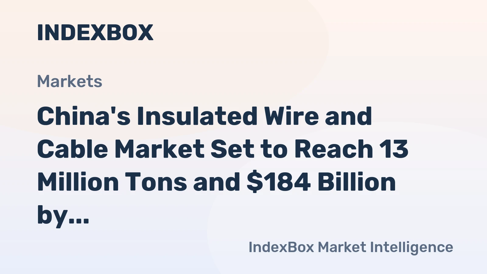 China's Insulated Wire and Cable Market Set to Reach 13 Million Tons and $184 Billion by 2035