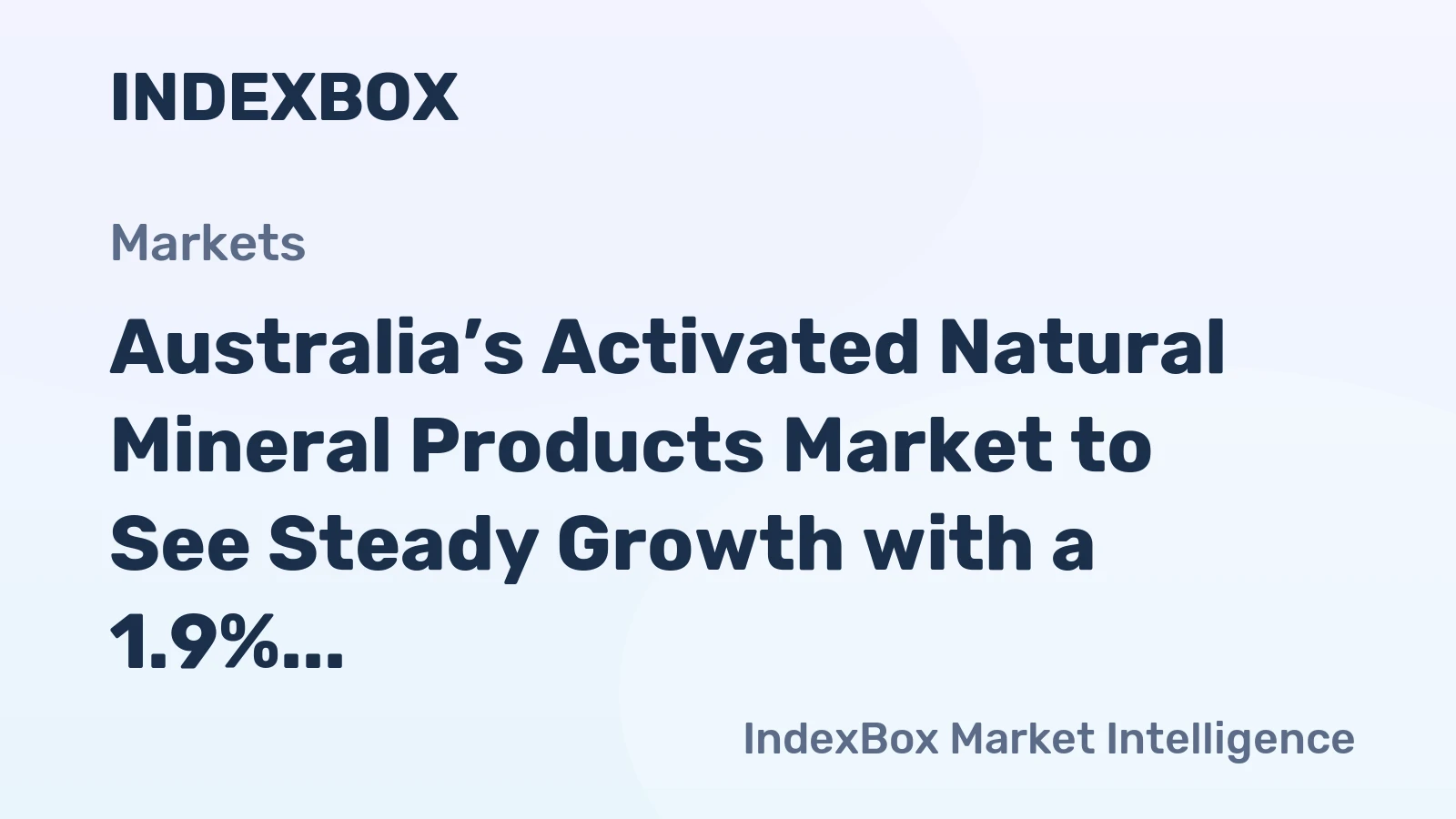Australia’s Activated Natural Mineral Products Market to See Steady Growth with a 1.9% CAGR
