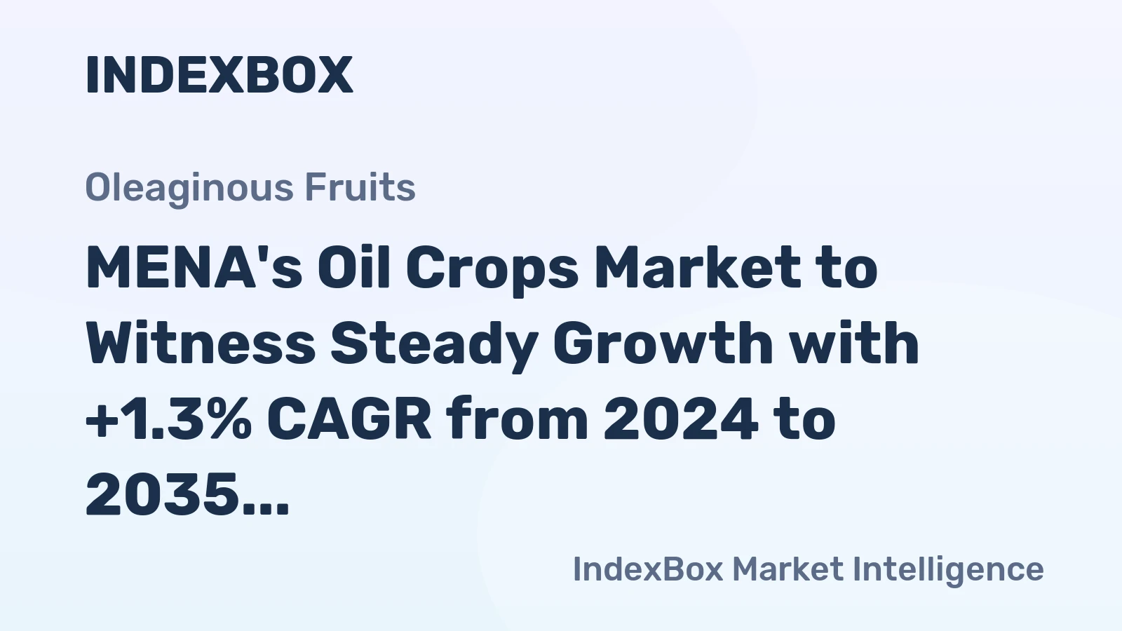 MENA's Oil Crops Market to Witness Steady Growth with +1.3% CAGR from 2024 to 2035