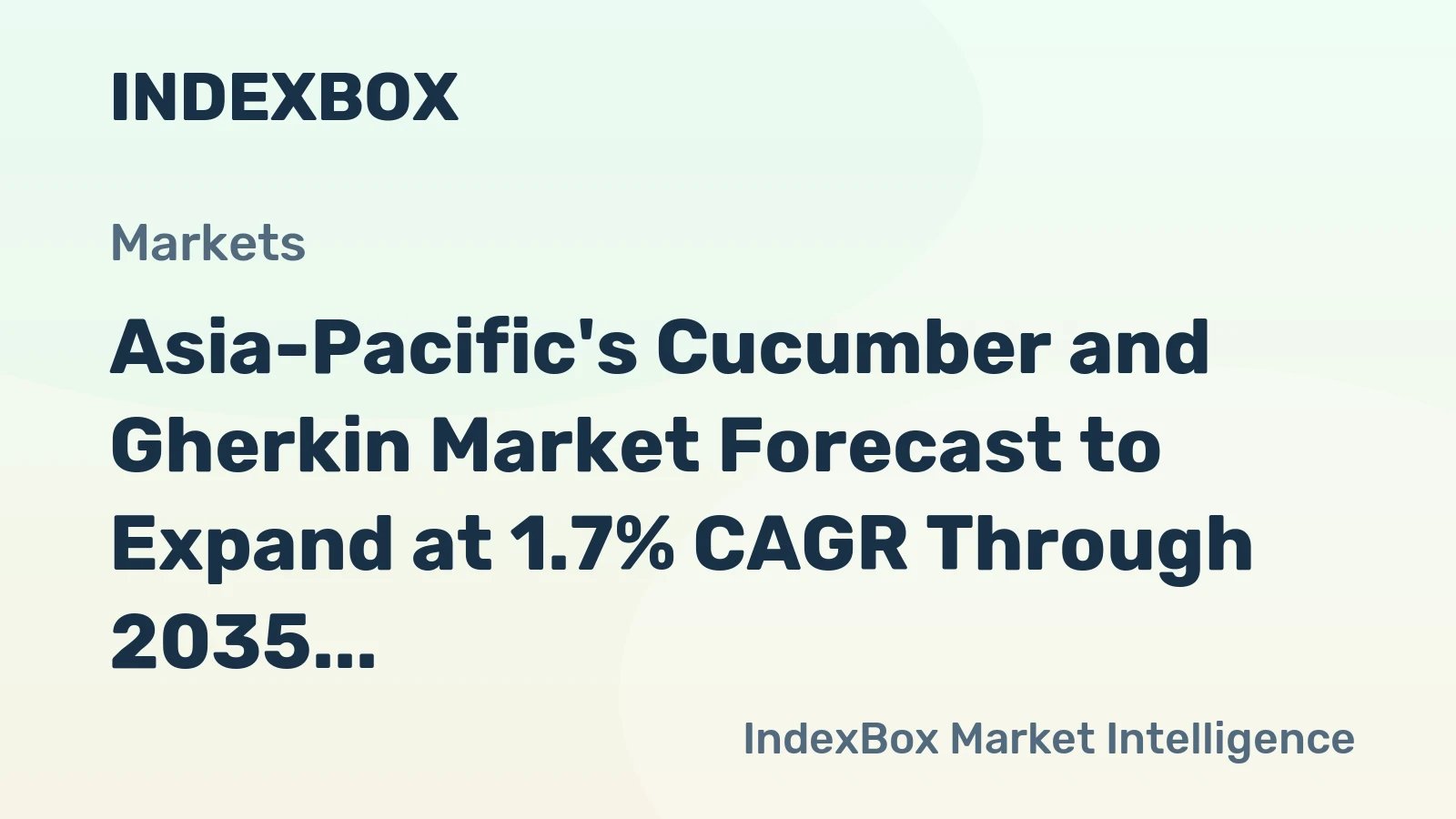 Asia-Pacific's Cucumber and Gherkin Market Forecast to Expand at 1.7% CAGR Through 2035
