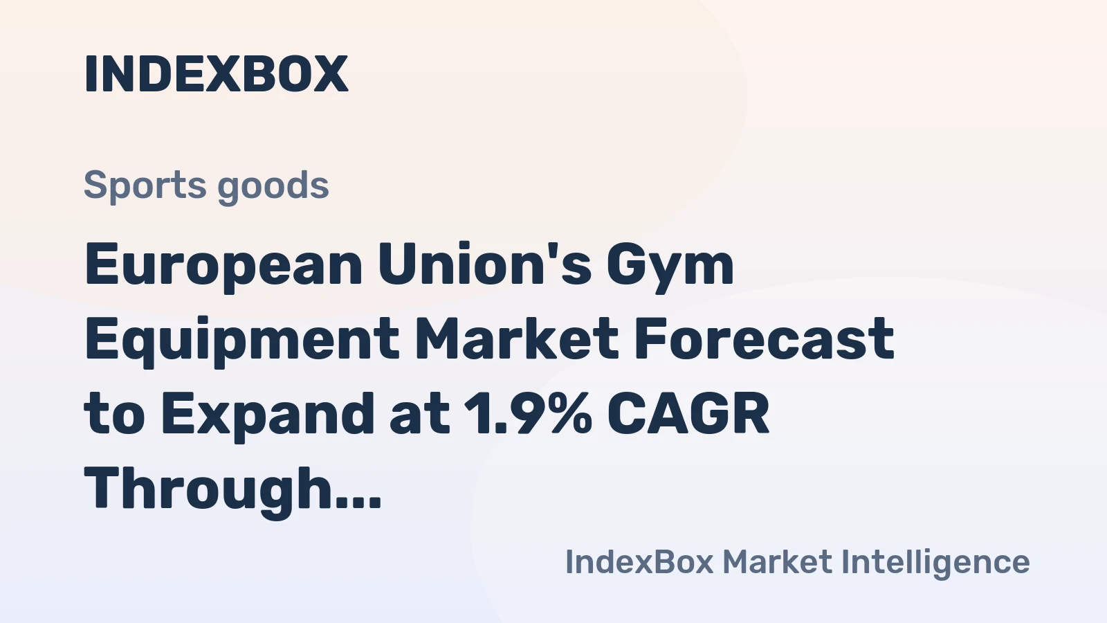 European Union's Gym Equipment Market Forecast to Expand at 1.9% CAGR Through 2035
