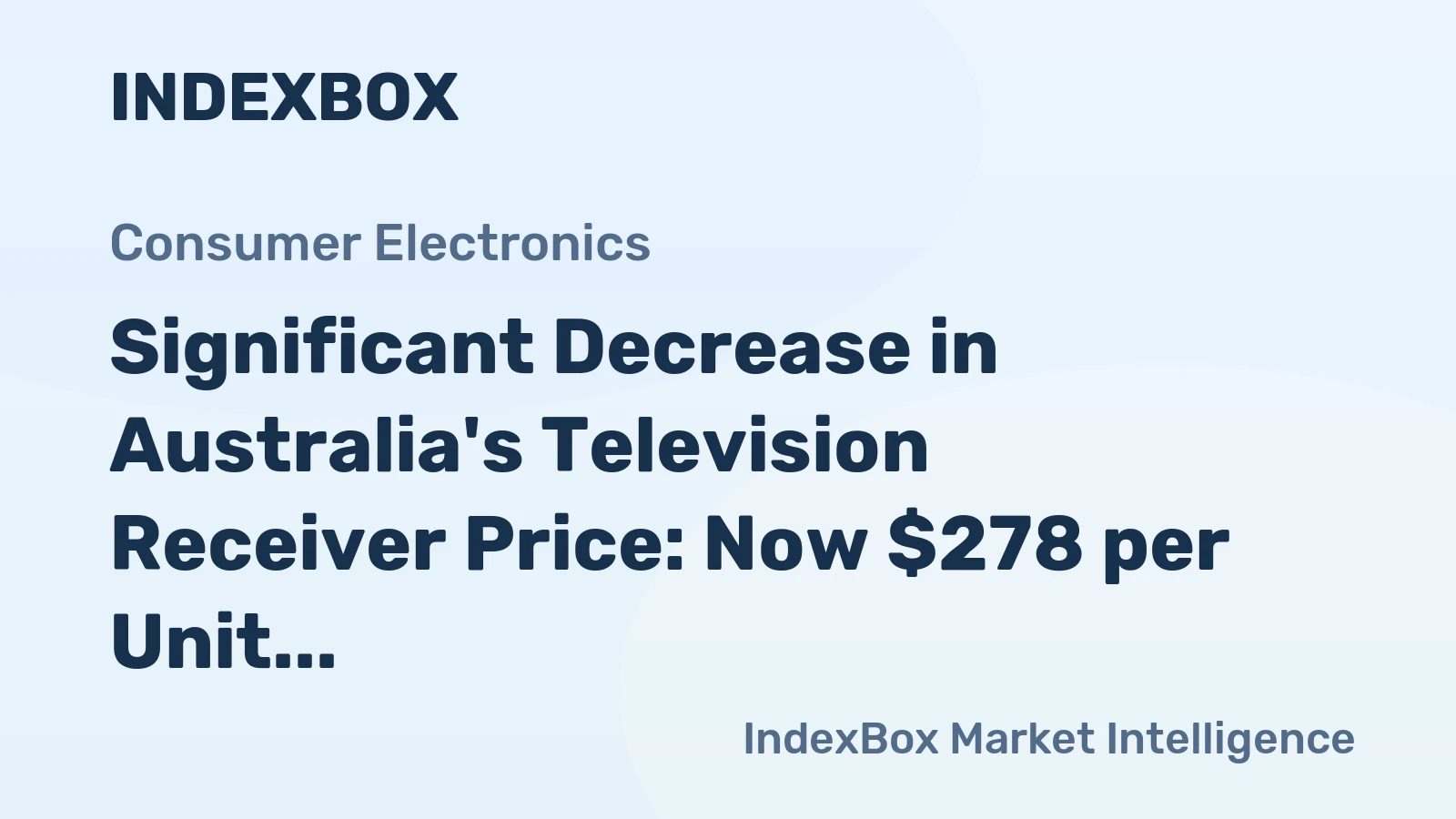 Significant Decrease in Australia's Television Receiver Price: Now $278 per Unit