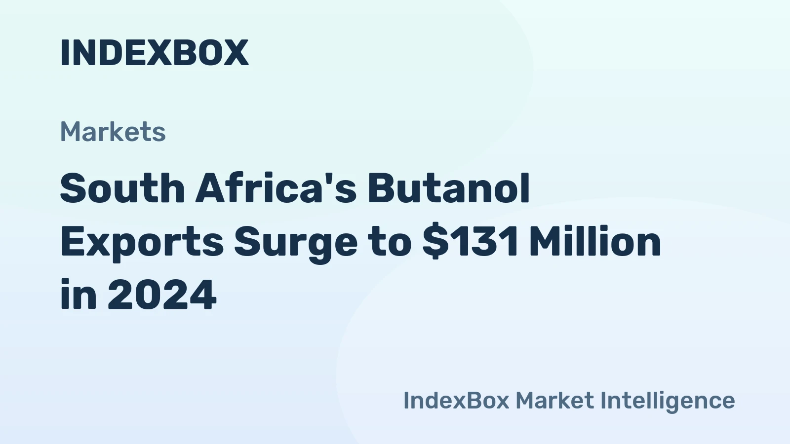 South Africa's Butanol Exports Surge to $131 Million in 2024