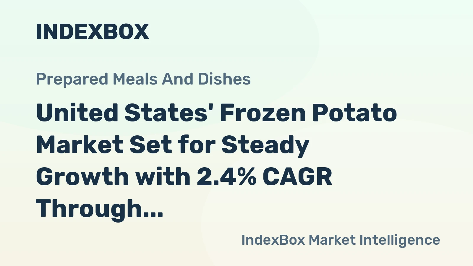 United States' Frozen Potato Market Set for Steady Growth with 2.4% CAGR Through 2035