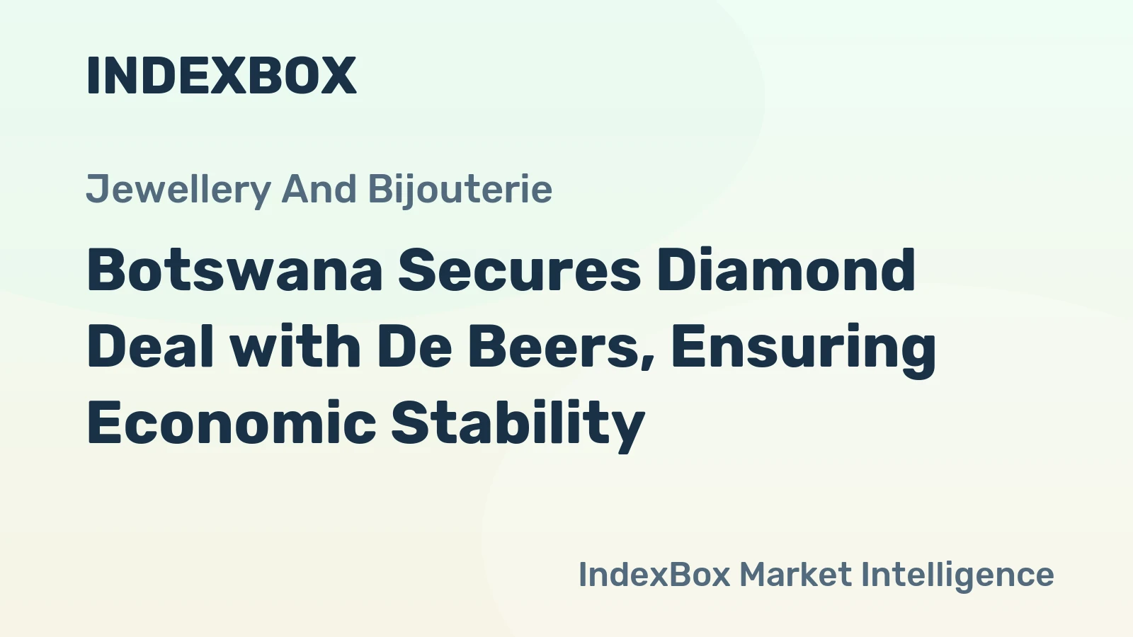 Botswana Secures Diamond Deal with De Beers, Ensuring Economic Stability