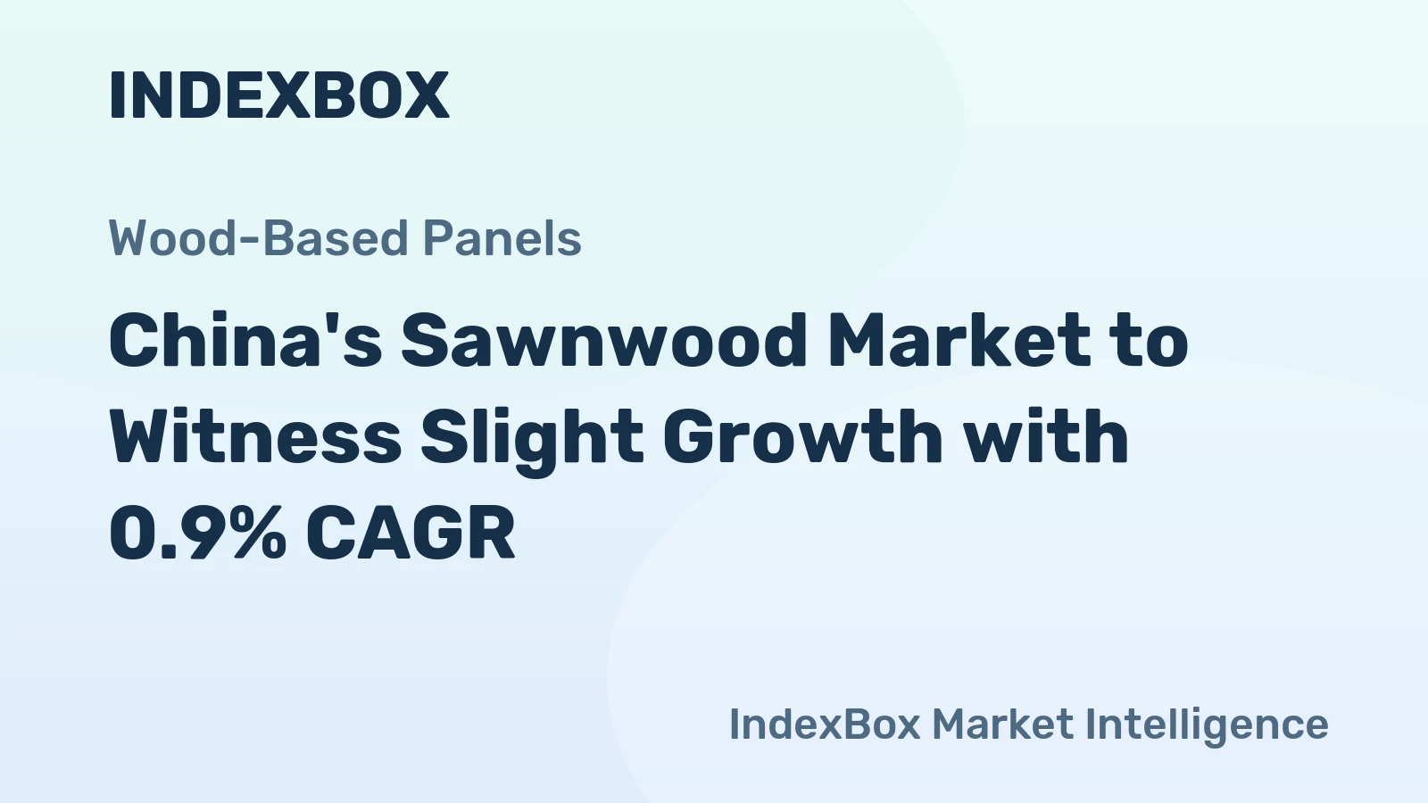 China's Sawnwood Market to Witness Slight Growth with 0.9% CAGR