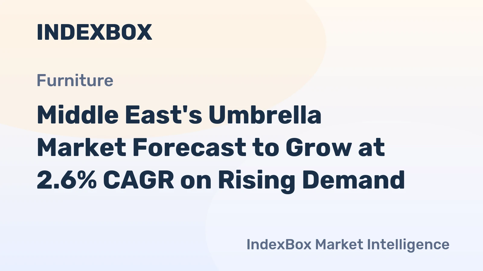 Middle East's Umbrella Market Forecast to Grow at 2.6% CAGR on Rising Demand