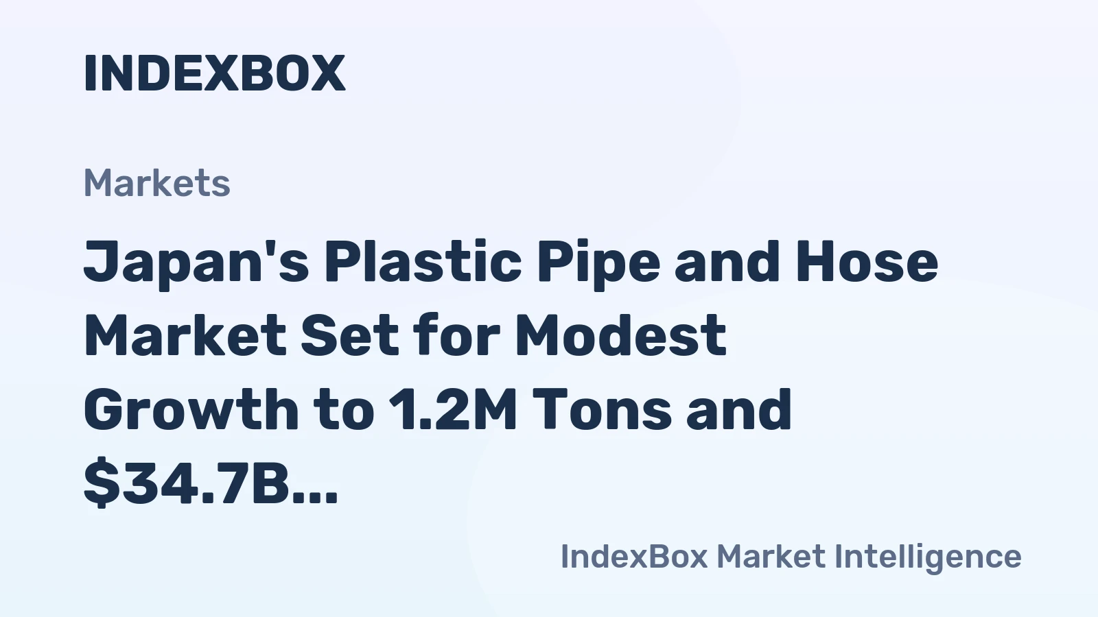 Japan's Plastic Pipe and Hose Market Set for Modest Growth to 1.2M Tons and $34.7B by 2035