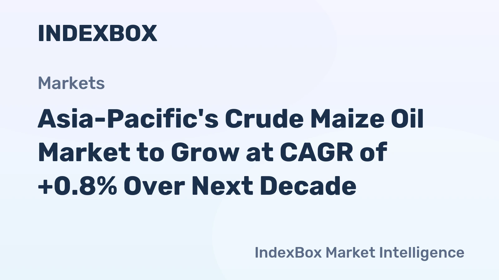 Asia-Pacific's Crude Maize Oil Market to Grow at CAGR of +0.8% Over Next Decade