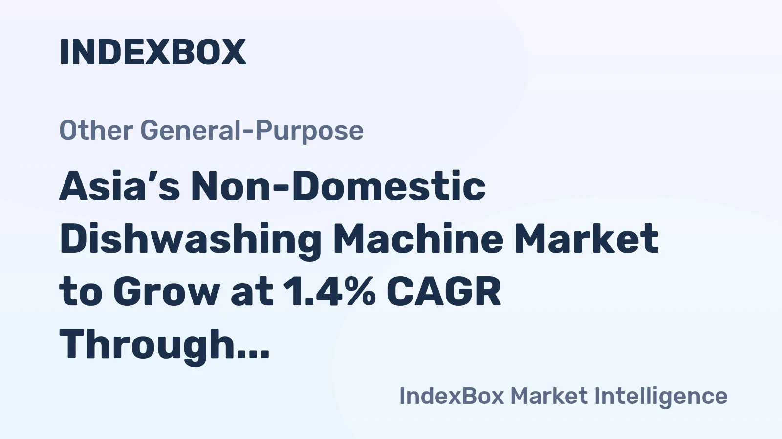 Asia’s Non-Domestic Dishwashing Machine Market to Grow at 1.4% CAGR Through 2035