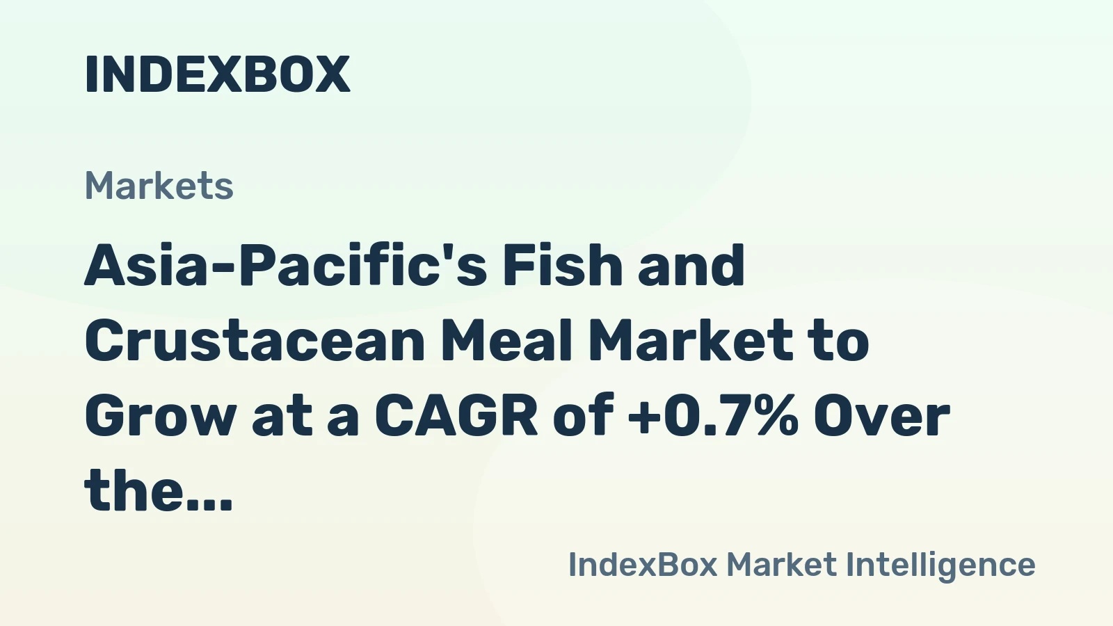 Asia-Pacific's Fish and Crustacean Meal Market to Grow at a CAGR of +0.7% Over the Next Decade