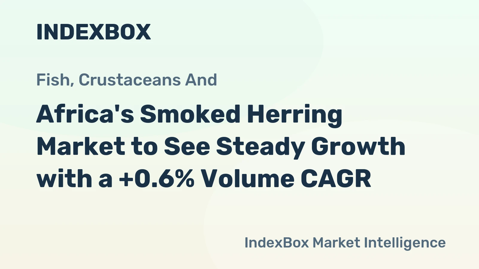 Africa's Smoked Herring Market to See Steady Growth with a +0.6% Volume CAGR