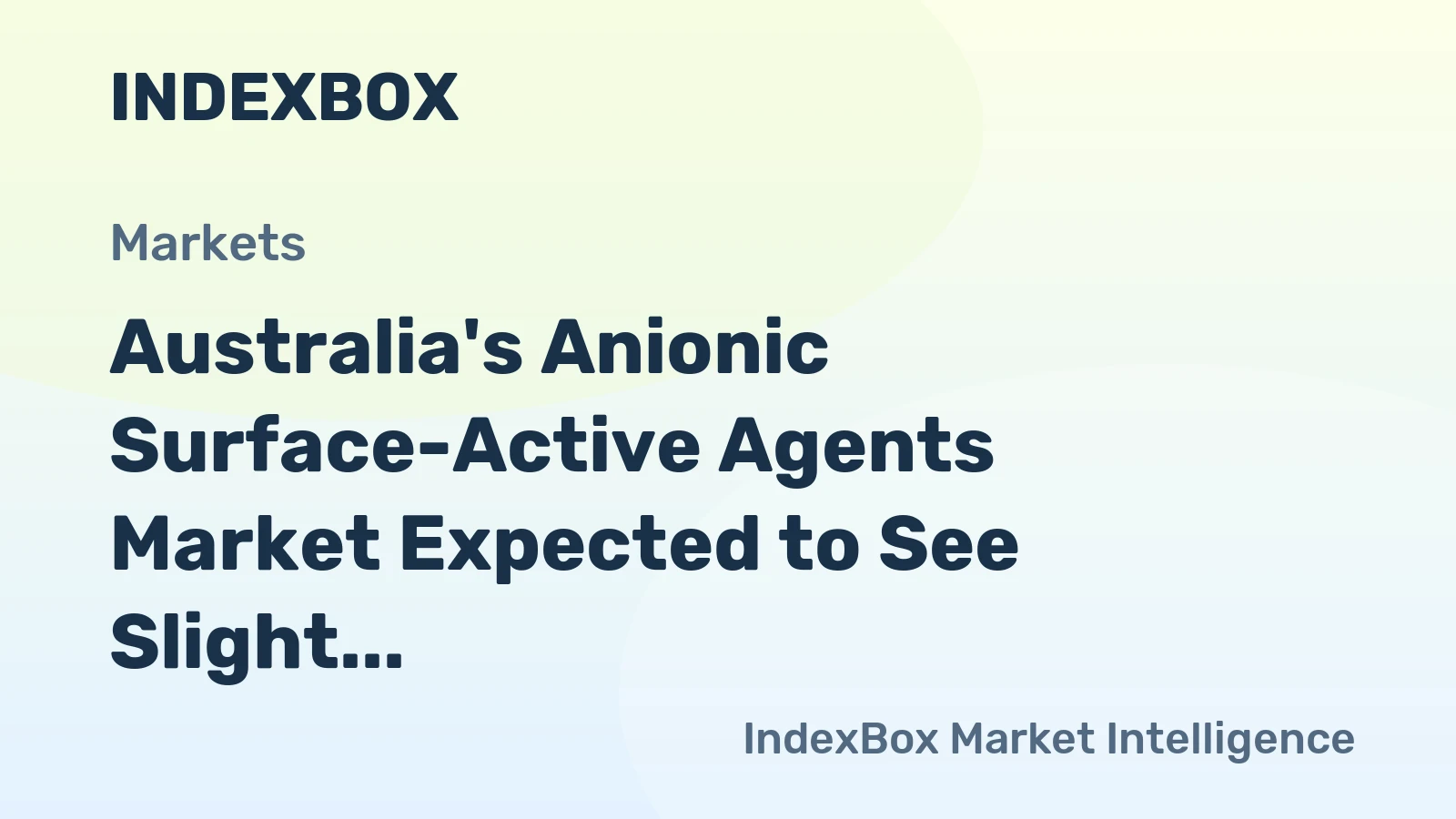 Australia's Anionic Surface-Active Agents Market Expected to See Slight Growth with +0.7% CAGR by 2035