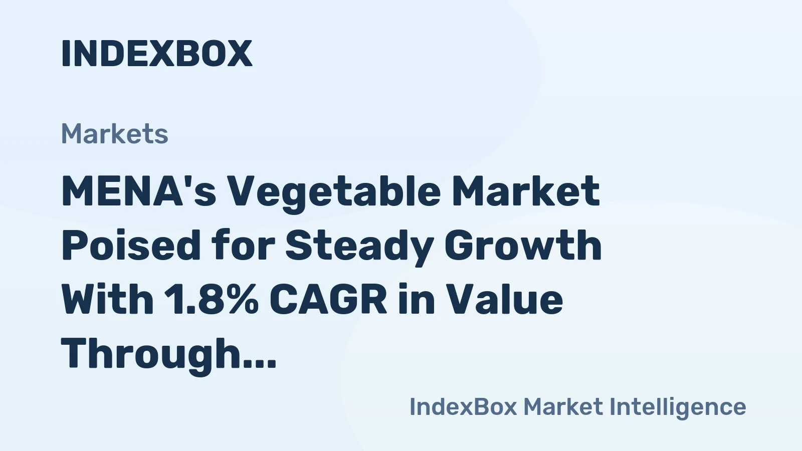 MENA's Vegetable Market Poised for Steady Growth With 1.8% CAGR in Value Through 2035