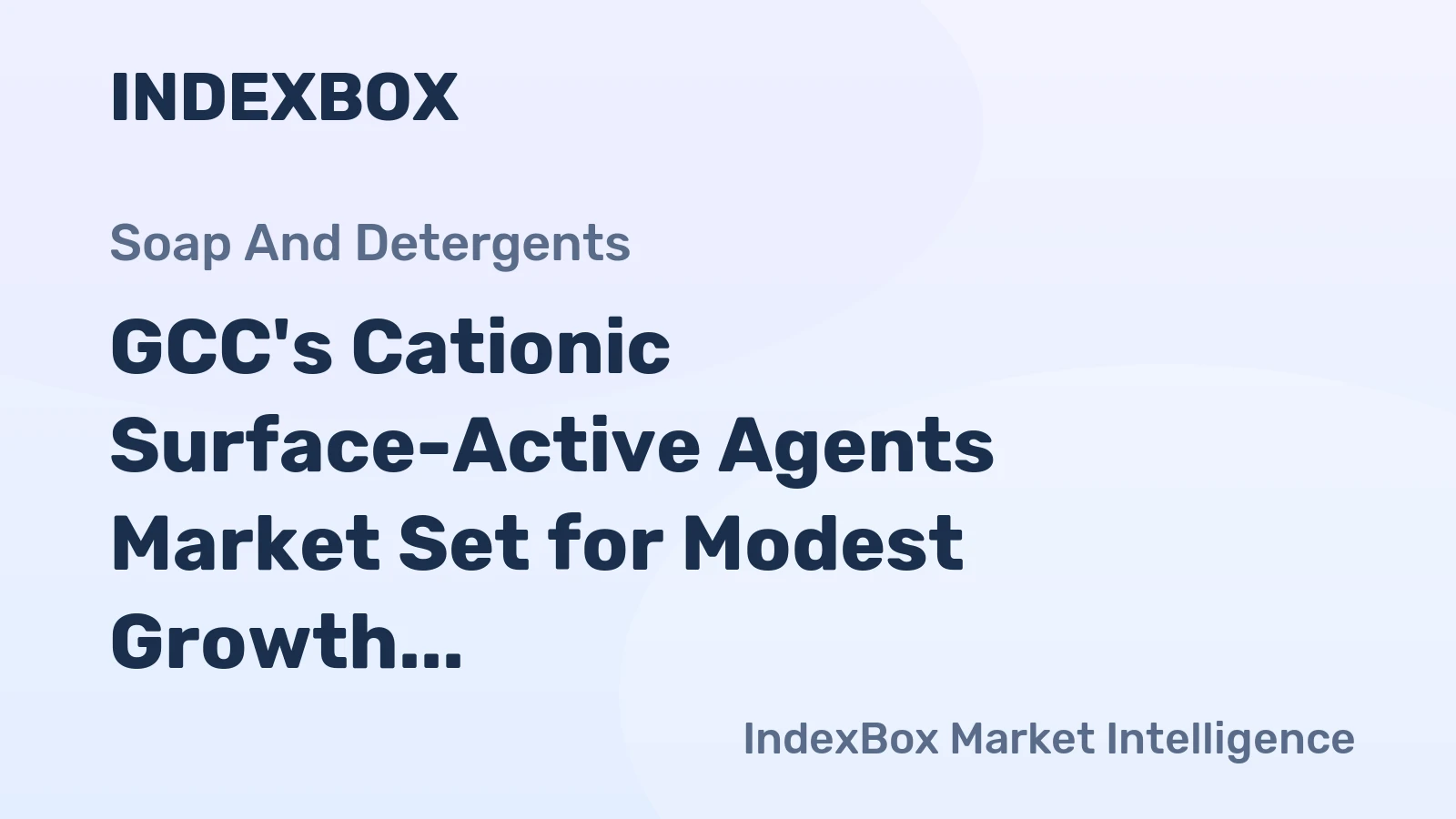 GCC's Cationic Surface-Active Agents Market Set for Modest Growth to 13K Tons and $36M