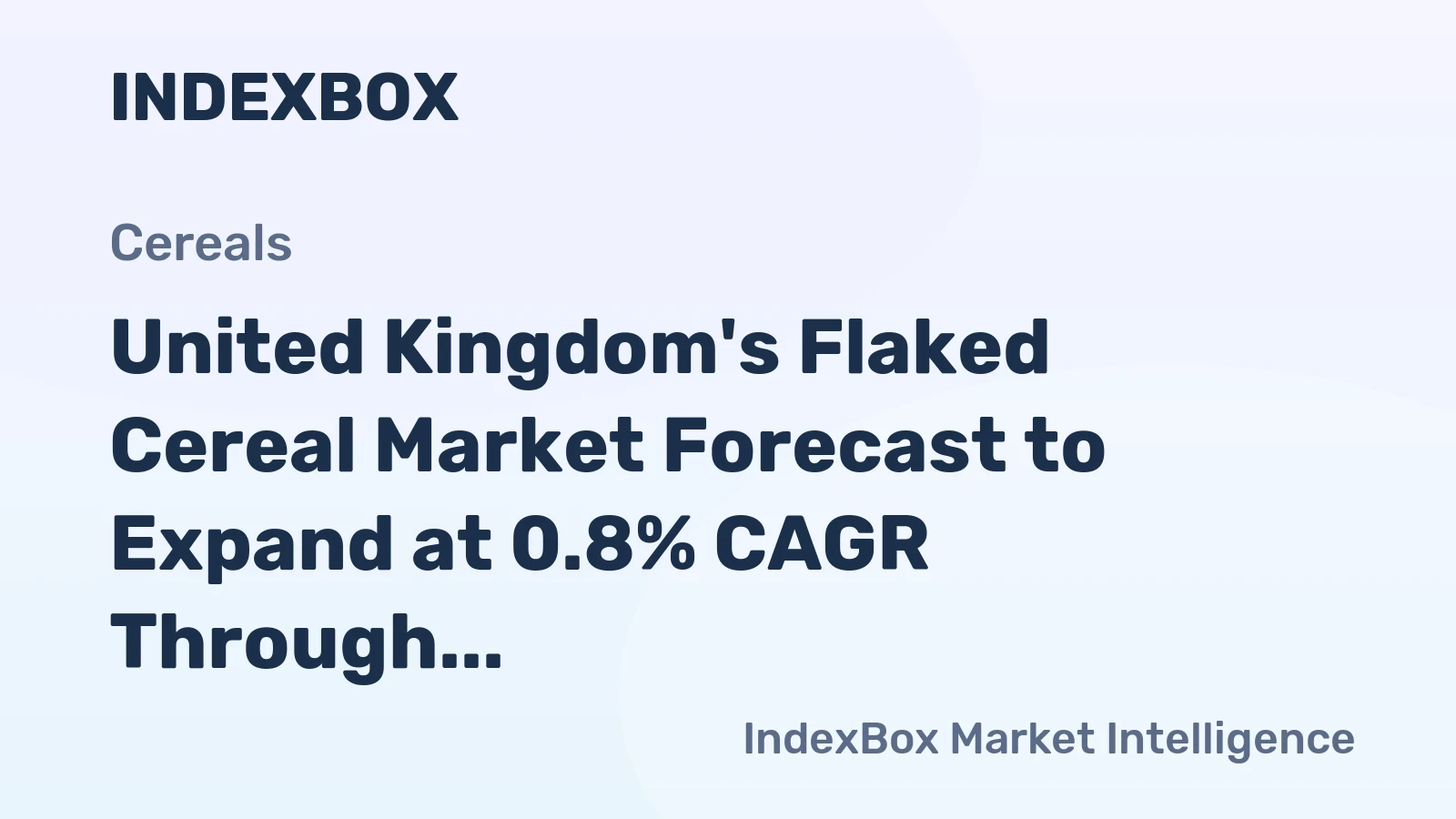 United Kingdom's Flaked Cereal Market Forecast to Expand at 0.8% CAGR Through 2035