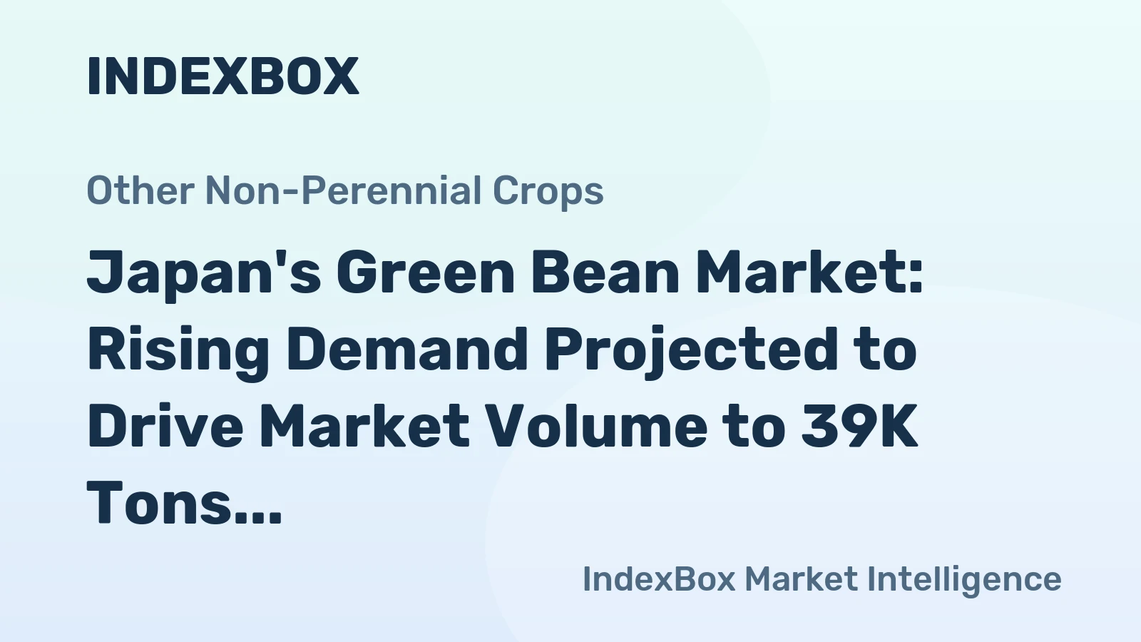 Japan's Green Bean Market: Rising Demand Projected to Drive Market Volume to 39K Tons and Market Value to $157M by 2035