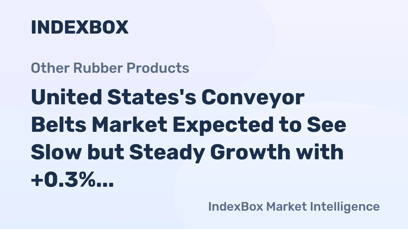 United States's Conveyor Belts Market Expected to See Slow but Steady Growth with +0.3% CAGR by 2035