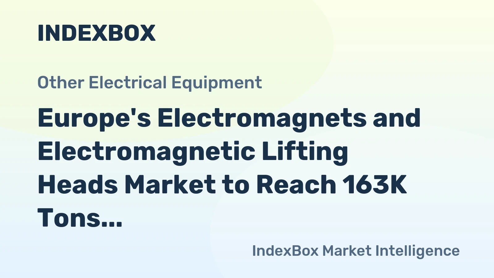 Europe's Electromagnets and Electromagnetic Lifting Heads Market to Reach 163K Tons and $6B by 2035