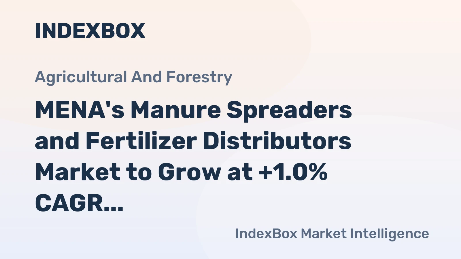 MENA's Manure Spreaders and Fertilizer Distributors Market to Grow at +1.0% CAGR from 2024 to 2035