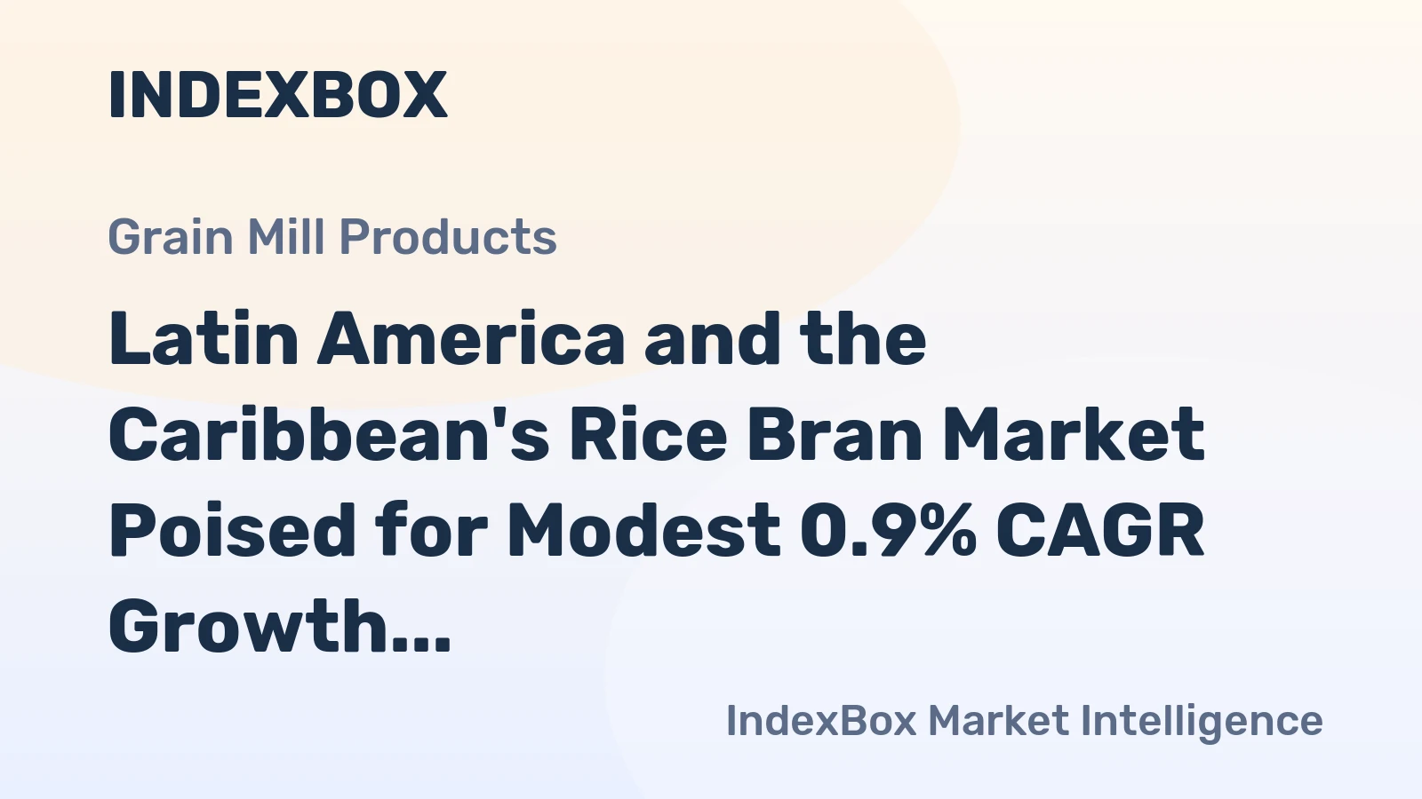 Latin America and the Caribbean's Rice Bran Market Poised for Modest 0.9% CAGR Growth Through 2035
