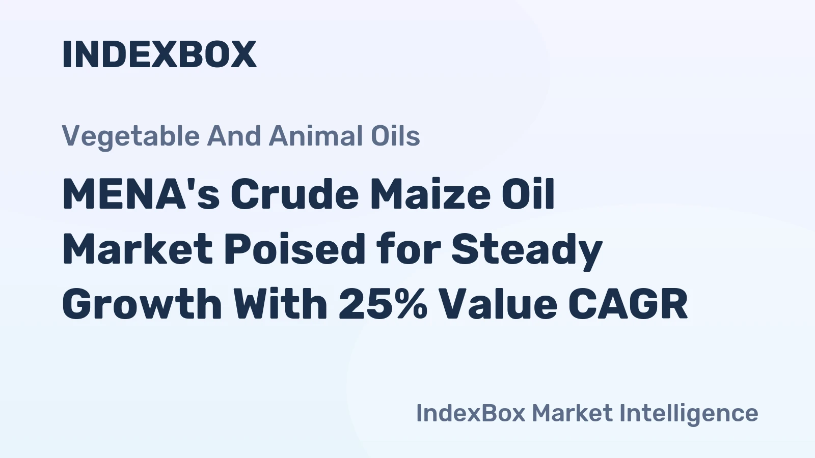 MENA's Crude Maize Oil Market Poised for Steady Growth With 25% Value CAGR