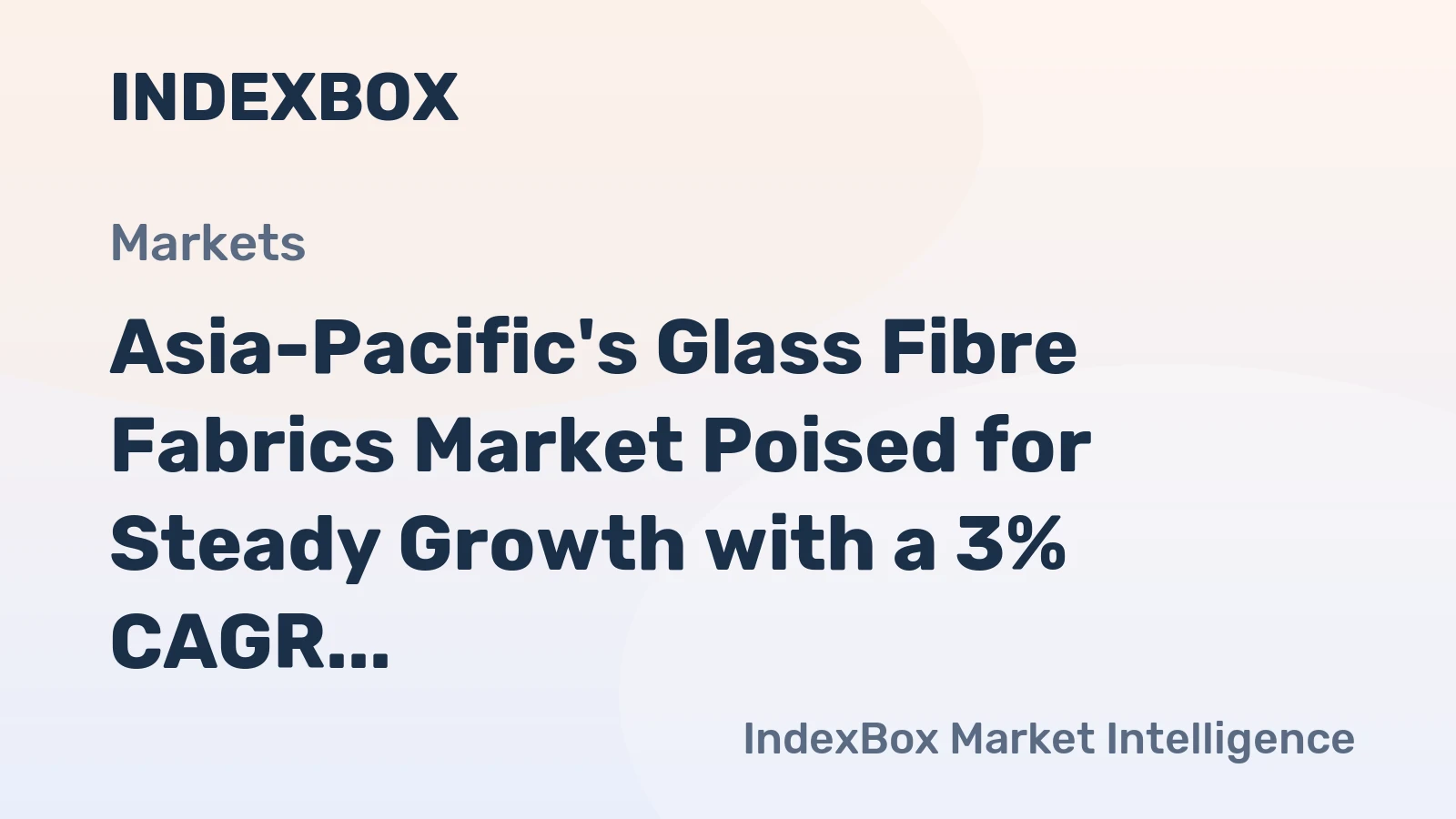 Asia-Pacific's Glass Fibre Fabrics Market Poised for Steady Growth with a 3% CAGR