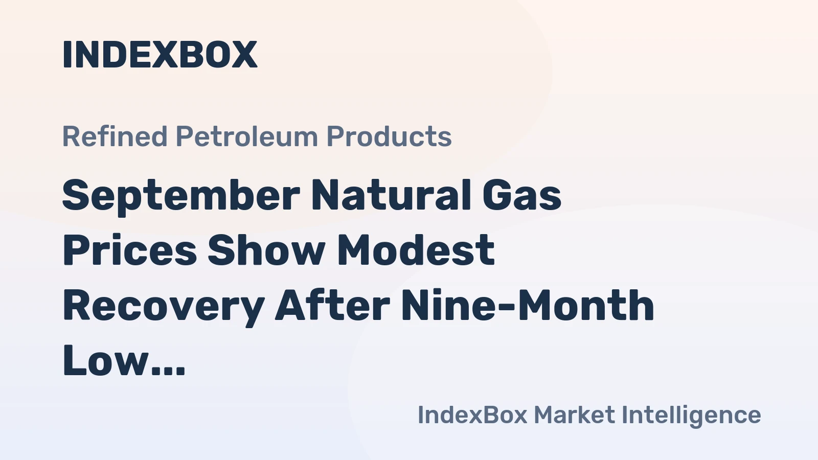 September Natural Gas Prices Show Modest Recovery After Nine-Month Low