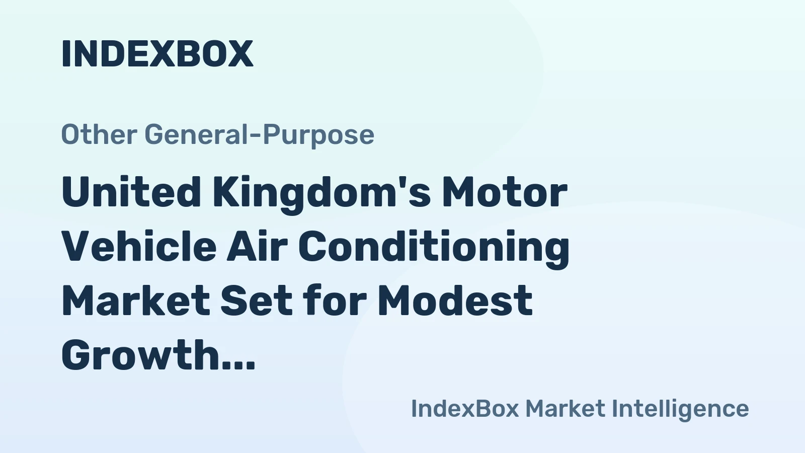 United Kingdom's Motor Vehicle Air Conditioning Market Set for Modest Growth to 683K Units and $206M Value